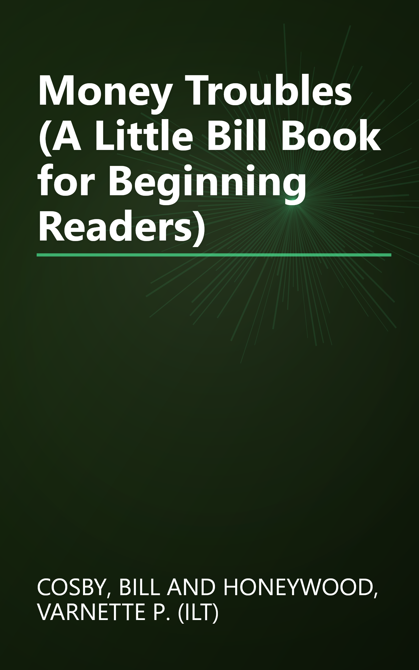 Money Troubles (A Little Bill Book for Beginning Readers) book cover