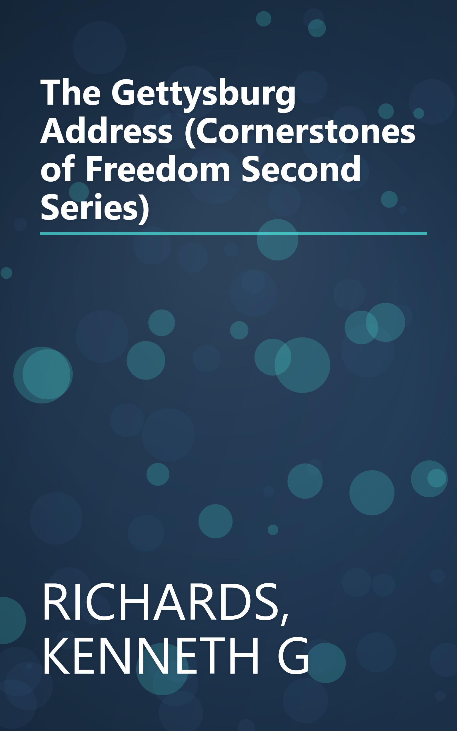 The Gettysburg Address (Cornerstones of Freedom Second Series) book cover