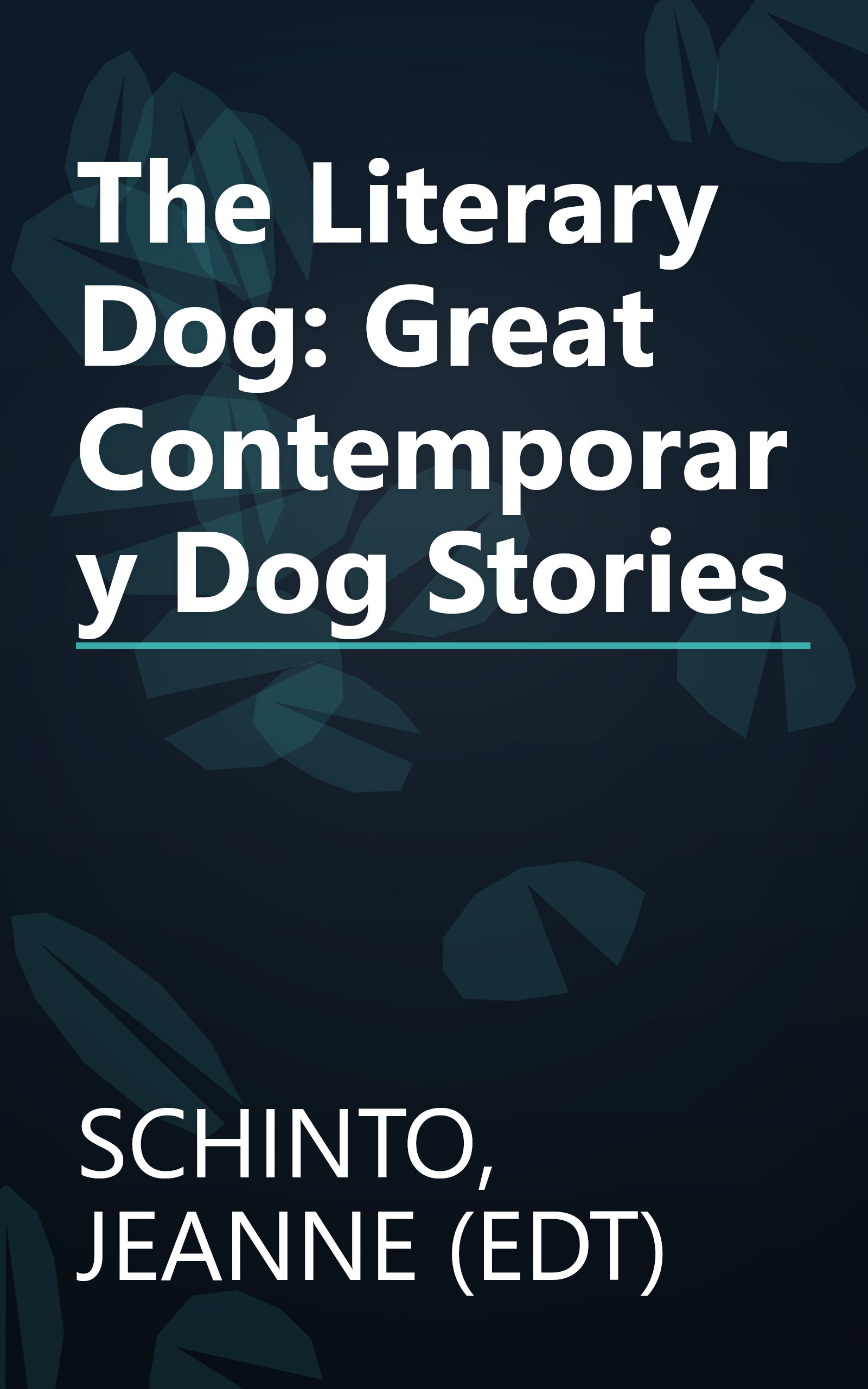 The Literary Dog: Great Contemporary Dog Stories book cover