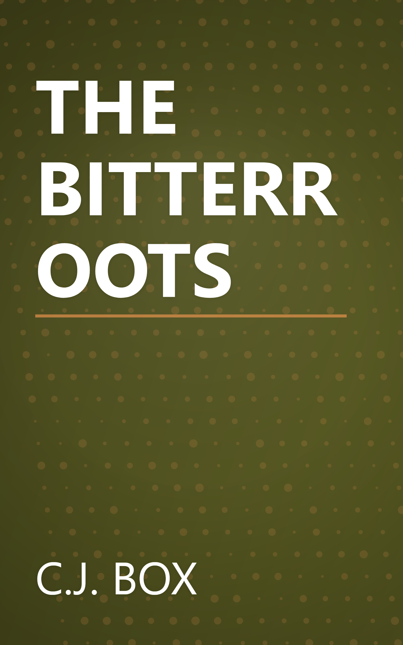 THE BITTERROOTS book cover