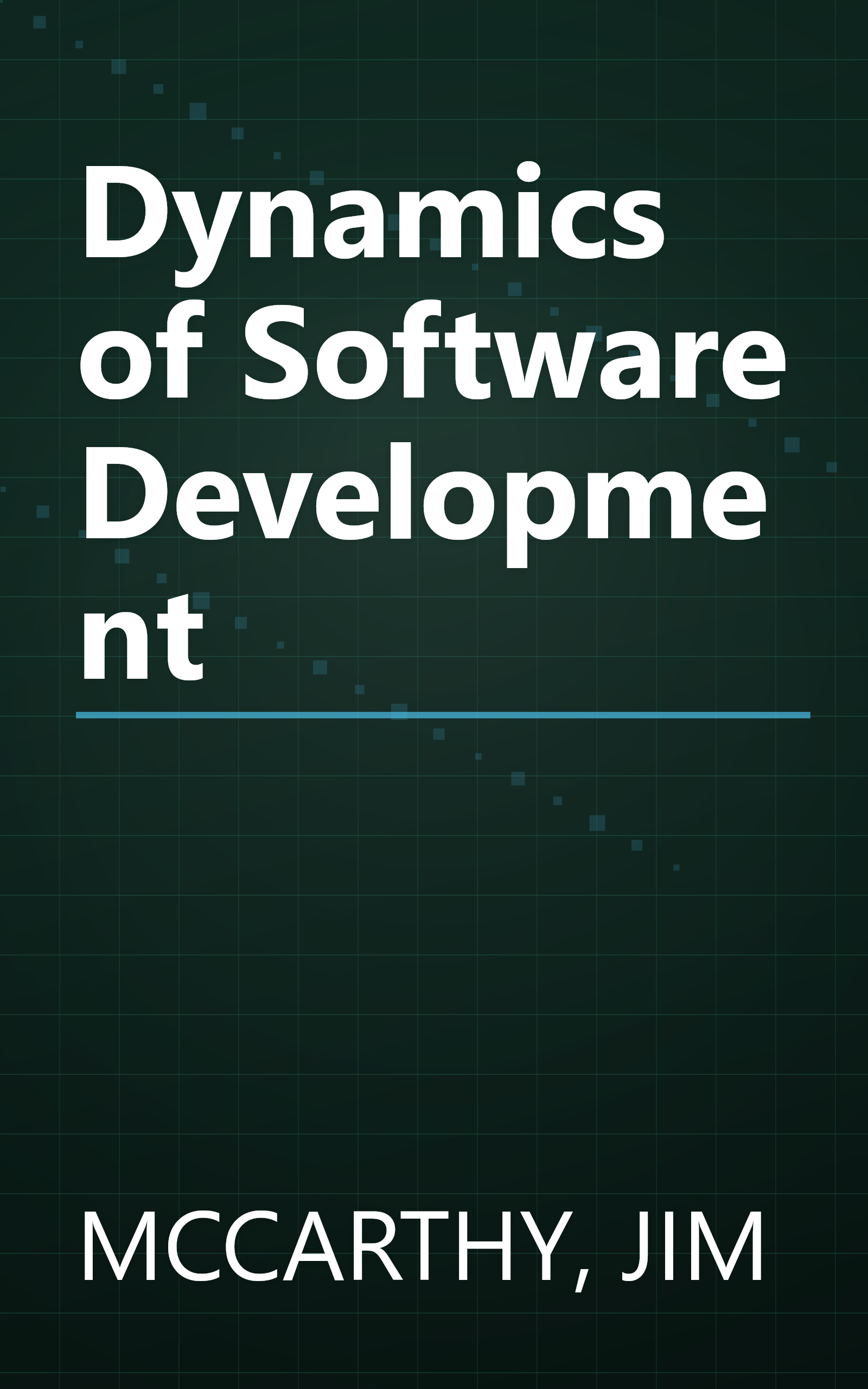 Dynamics of Software Development book cover