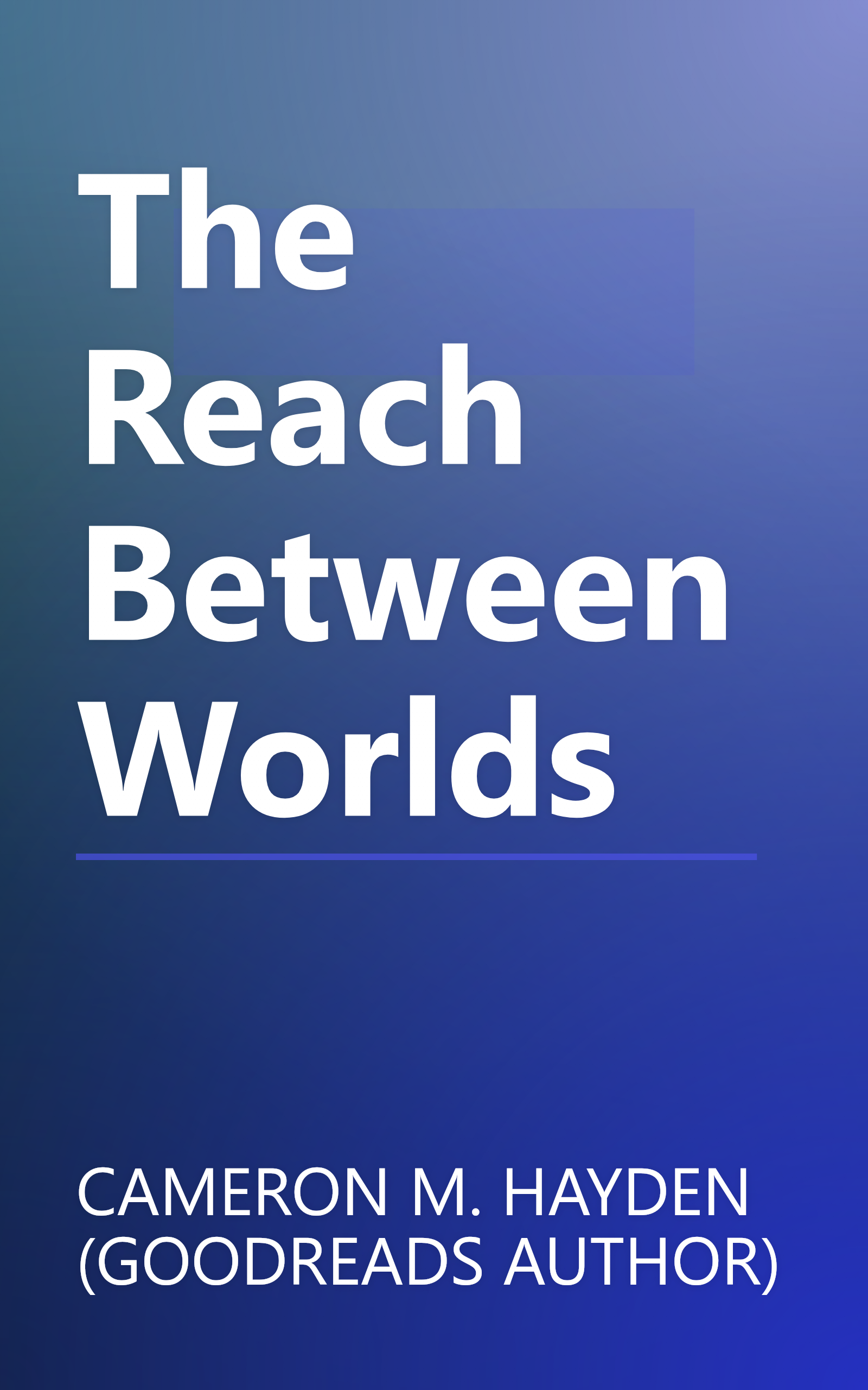 The Reach Between Worlds book cover