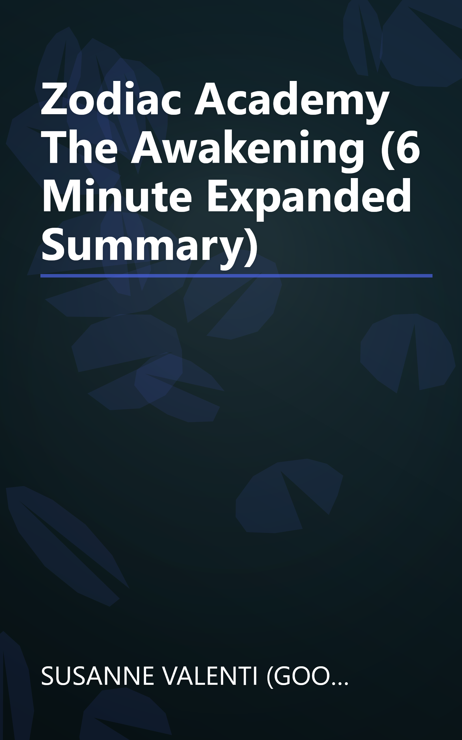 Zodiac Academy  The Awakening (6 Minute   Expanded Summary) book cover