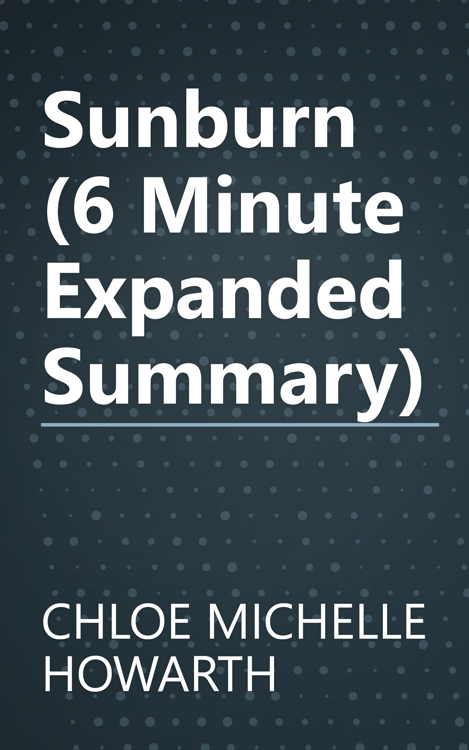 Sunburn (6 Minute   Expanded Summary) book cover