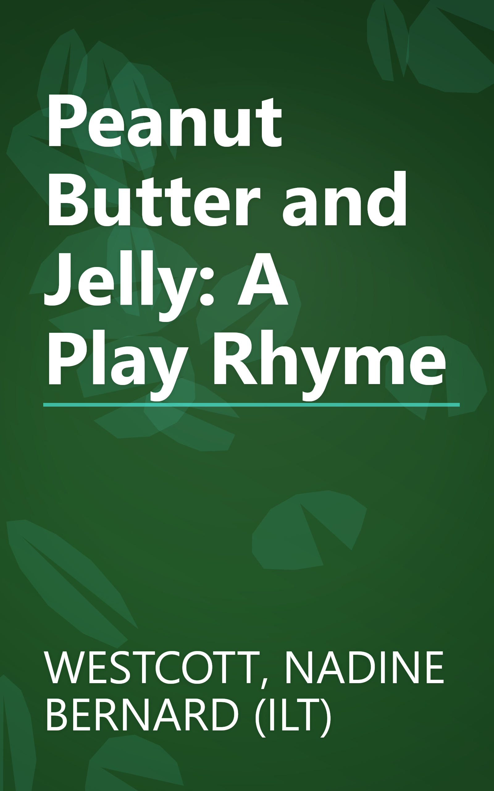 Peanut Butter and Jelly: A Play Rhyme book cover