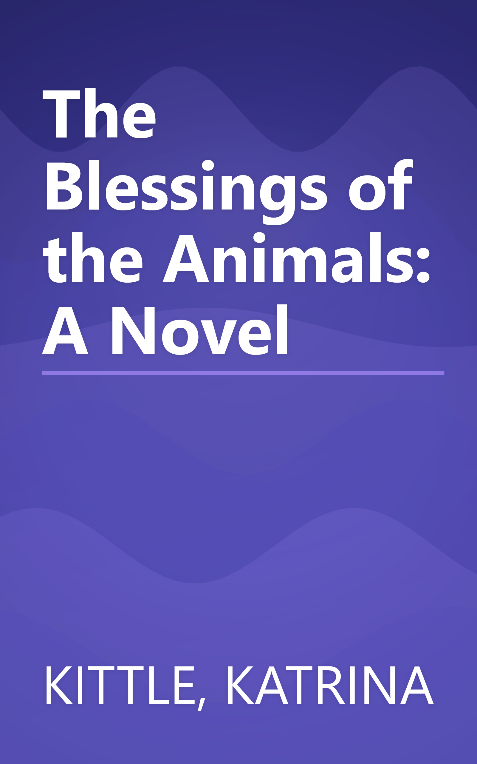 The Blessings of the Animals: A Novel book cover