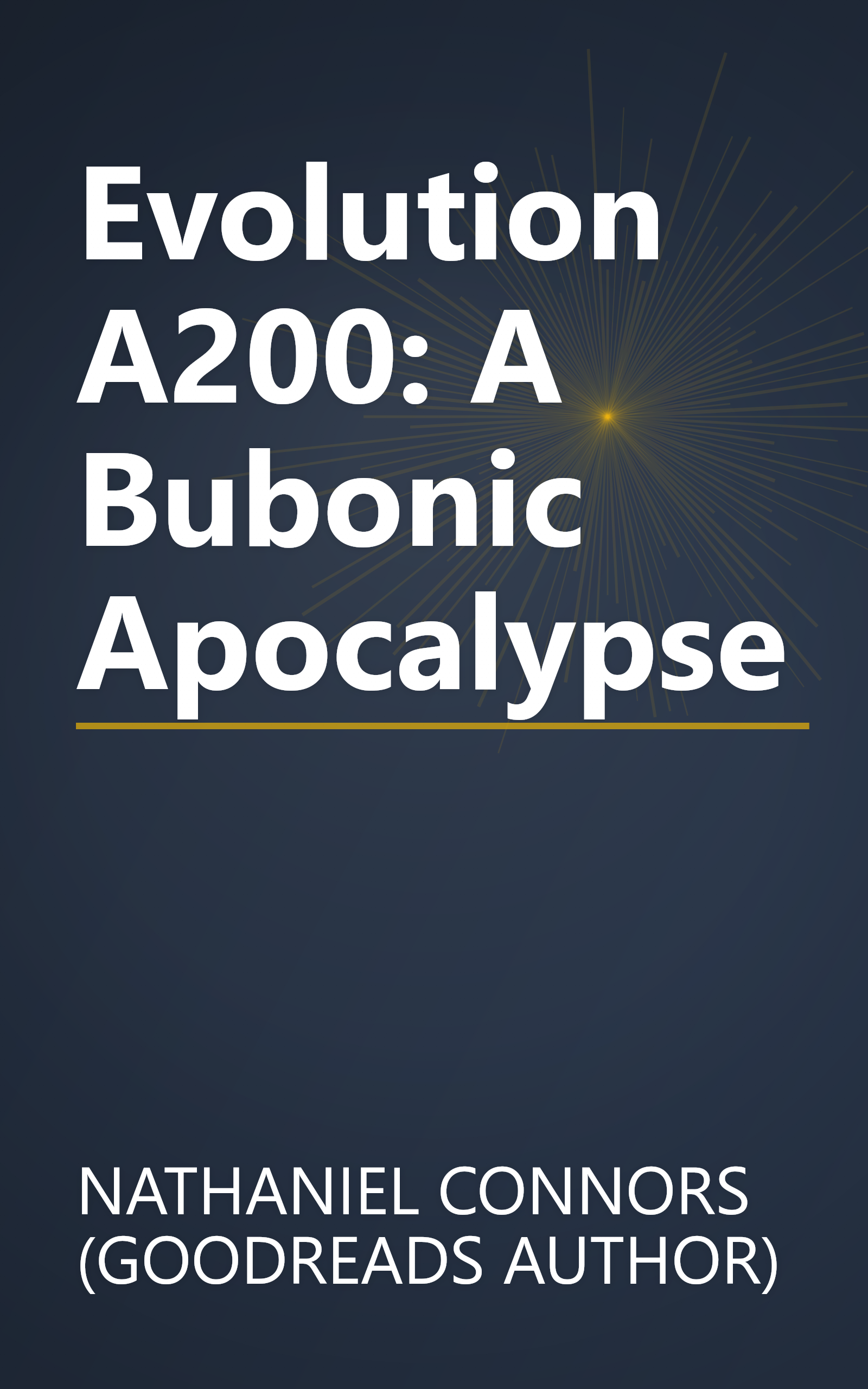 Evolution A200: A Bubonic Apocalypse book cover
