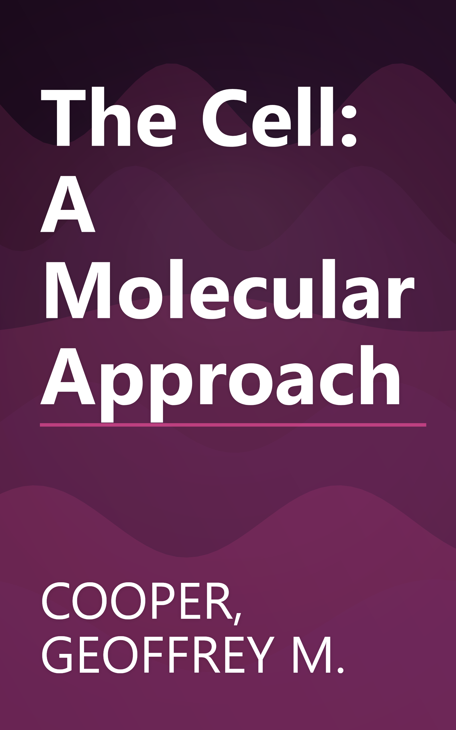 The Cell: A Molecular Approach book cover