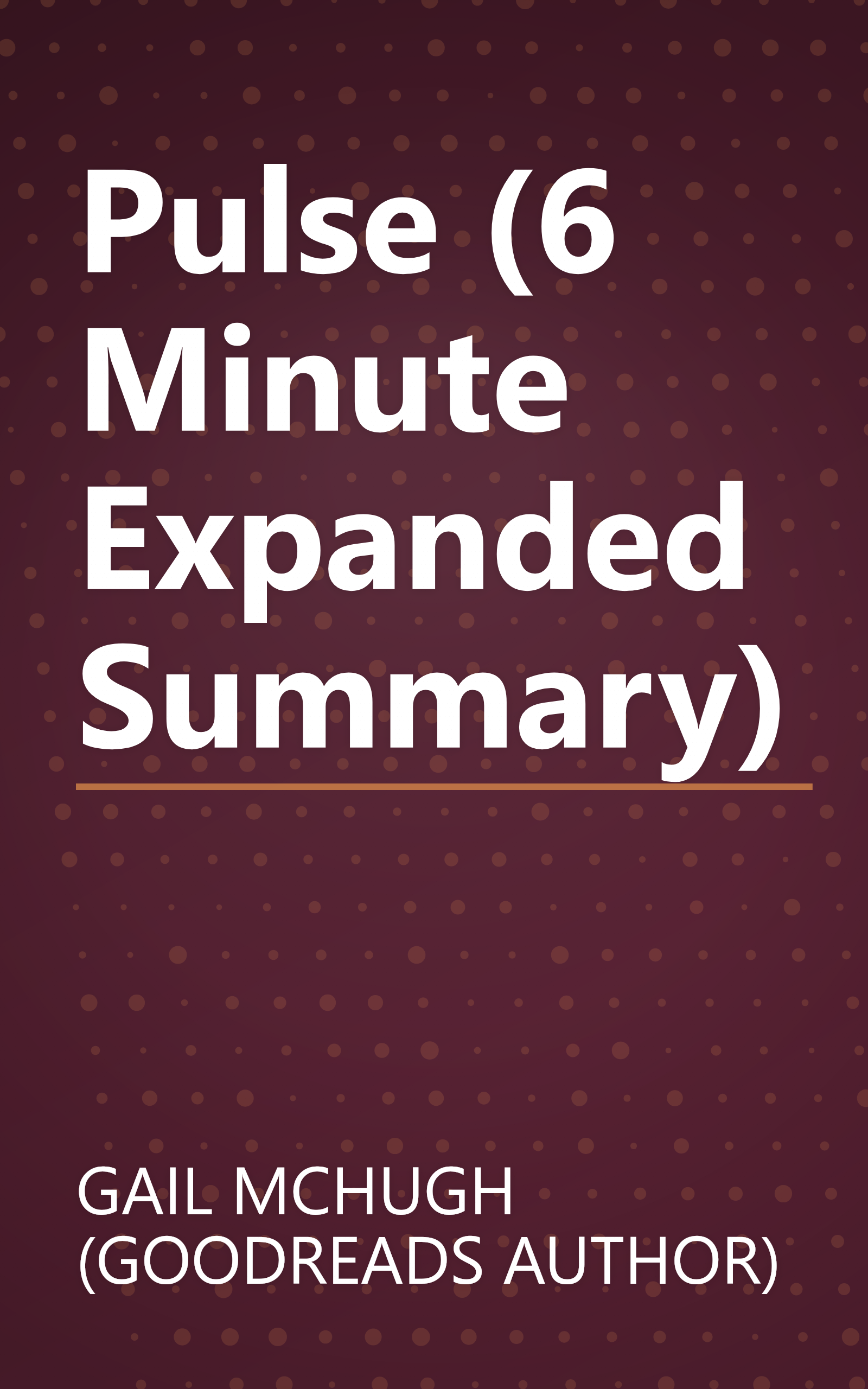Pulse (6 Minute   Expanded Summary) book cover