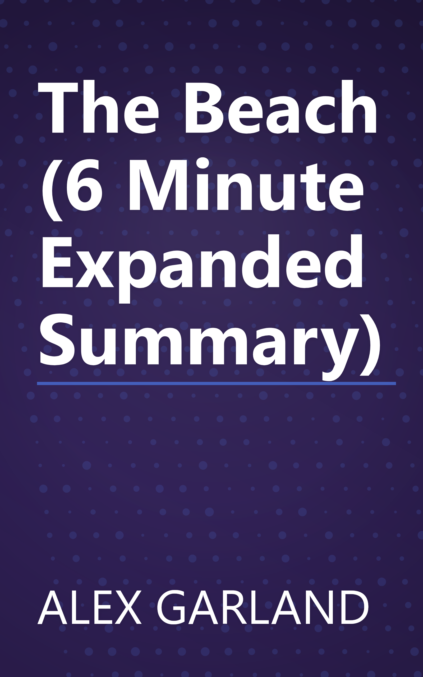 The Beach (6 Minute   Expanded Summary) book cover