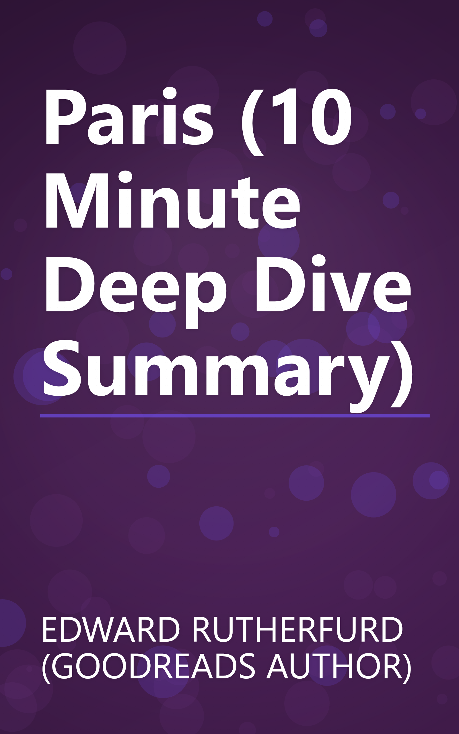 Paris (10 Minute   Deep Dive Summary) book cover