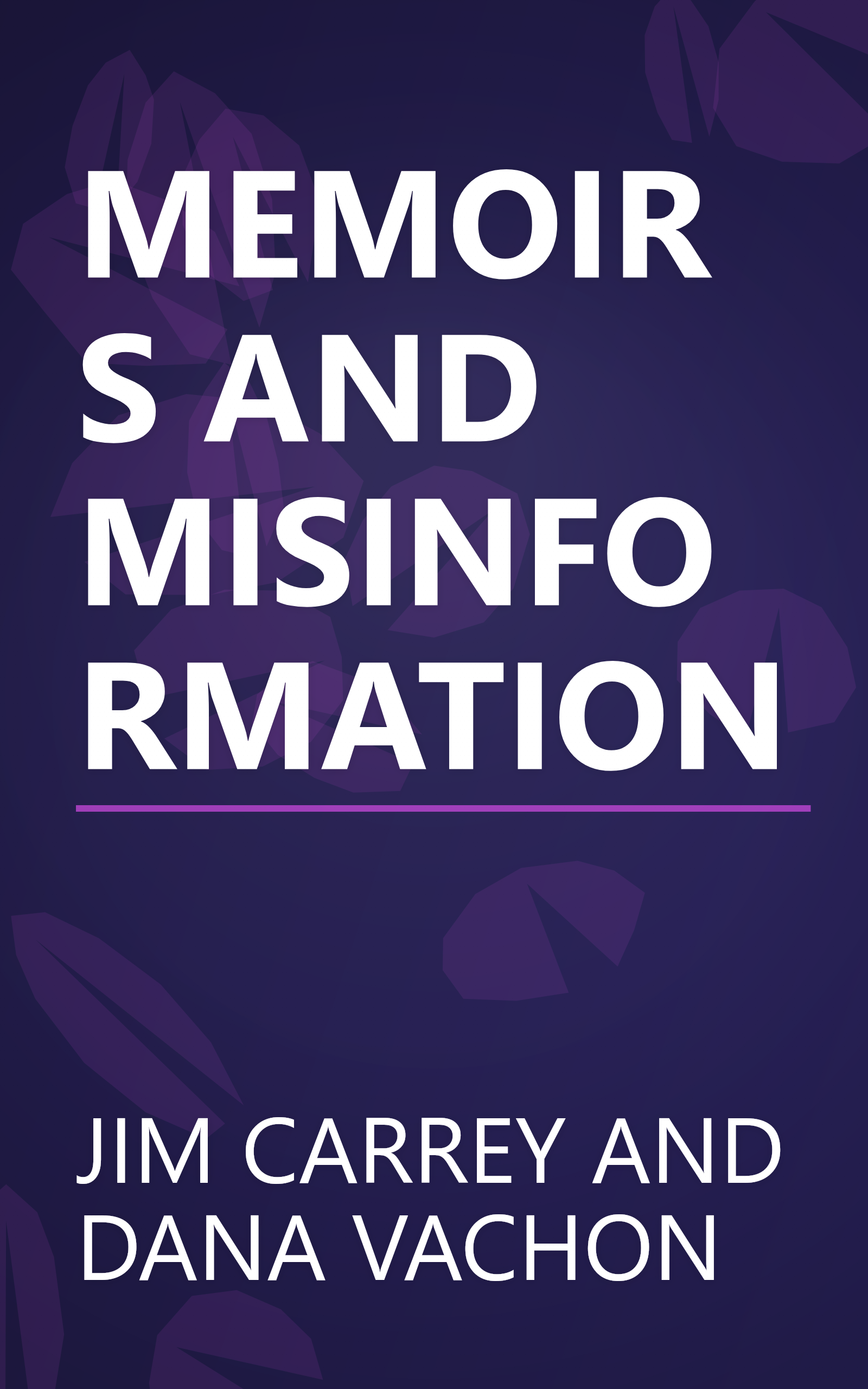 MEMOIRS AND MISINFORMATION book cover