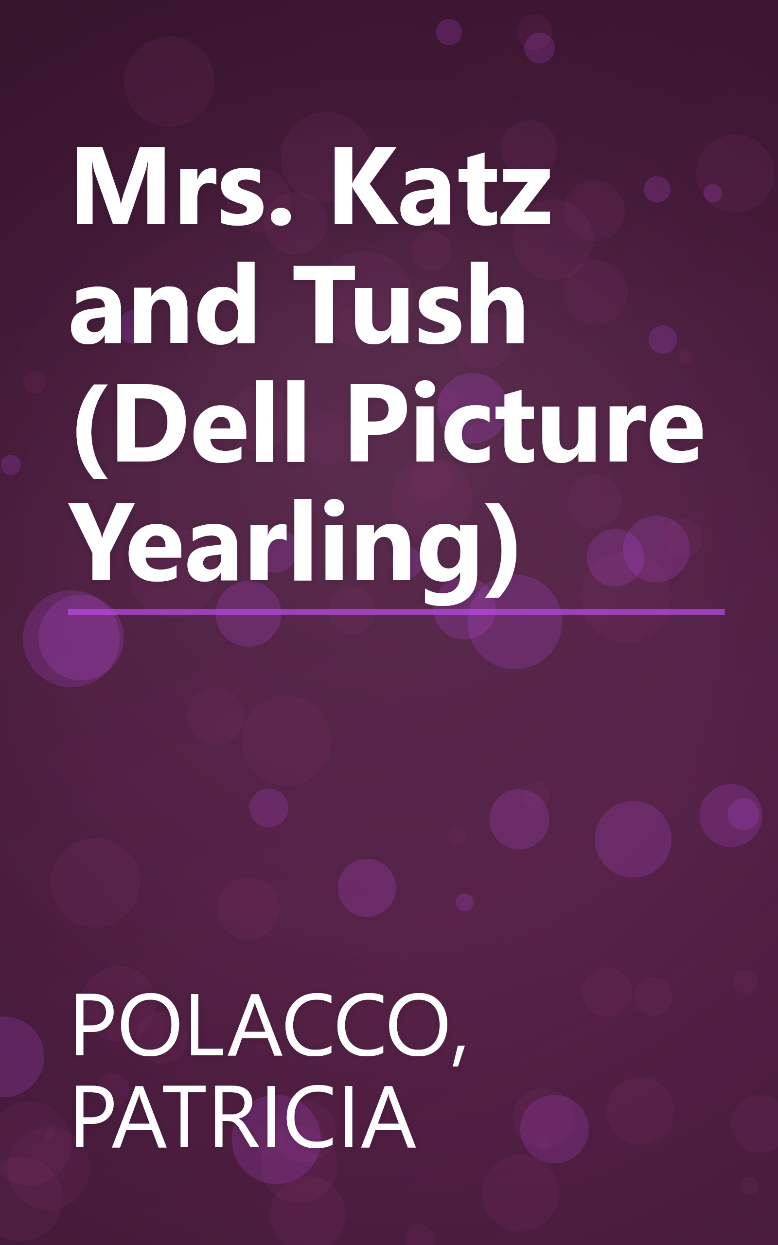 Mrs. Katz and Tush (Dell Picture Yearling) book cover