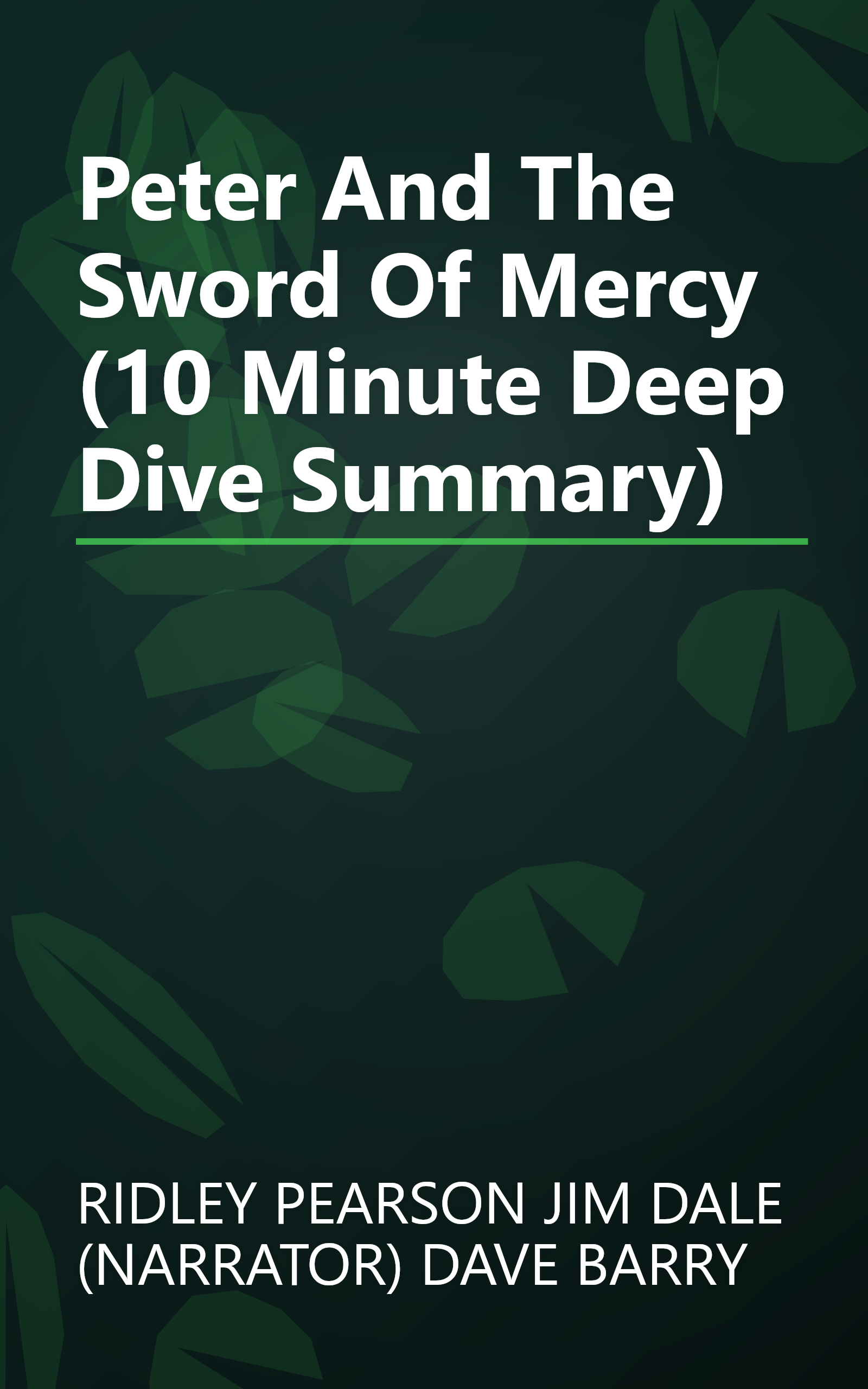 Peter And The Sword Of Mercy (10 Minute   Deep Dive Summary) book cover