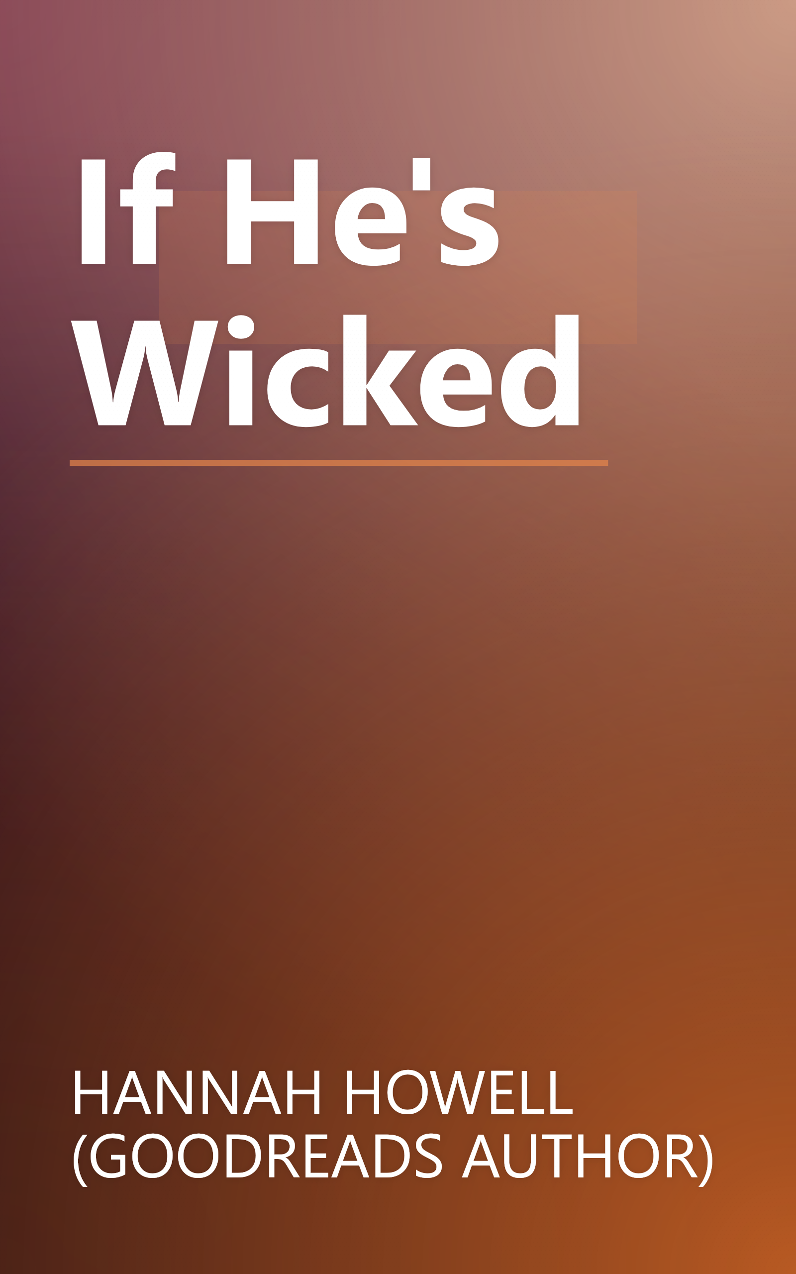 If He's Wicked book cover