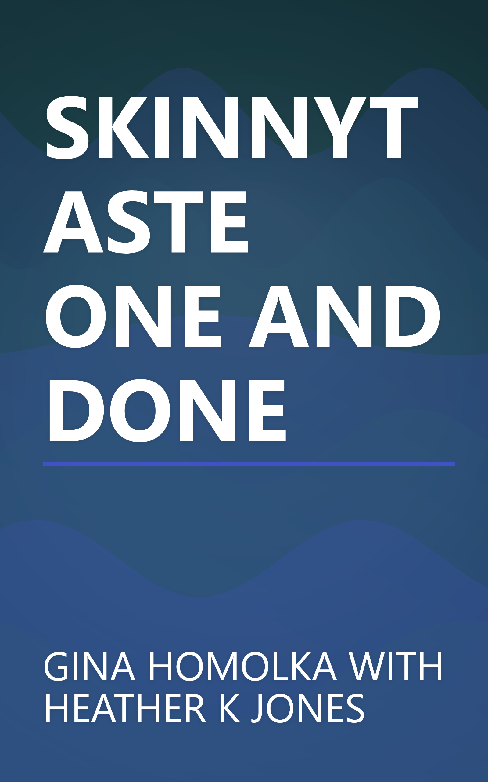 SKINNYTASTE ONE AND DONE book cover