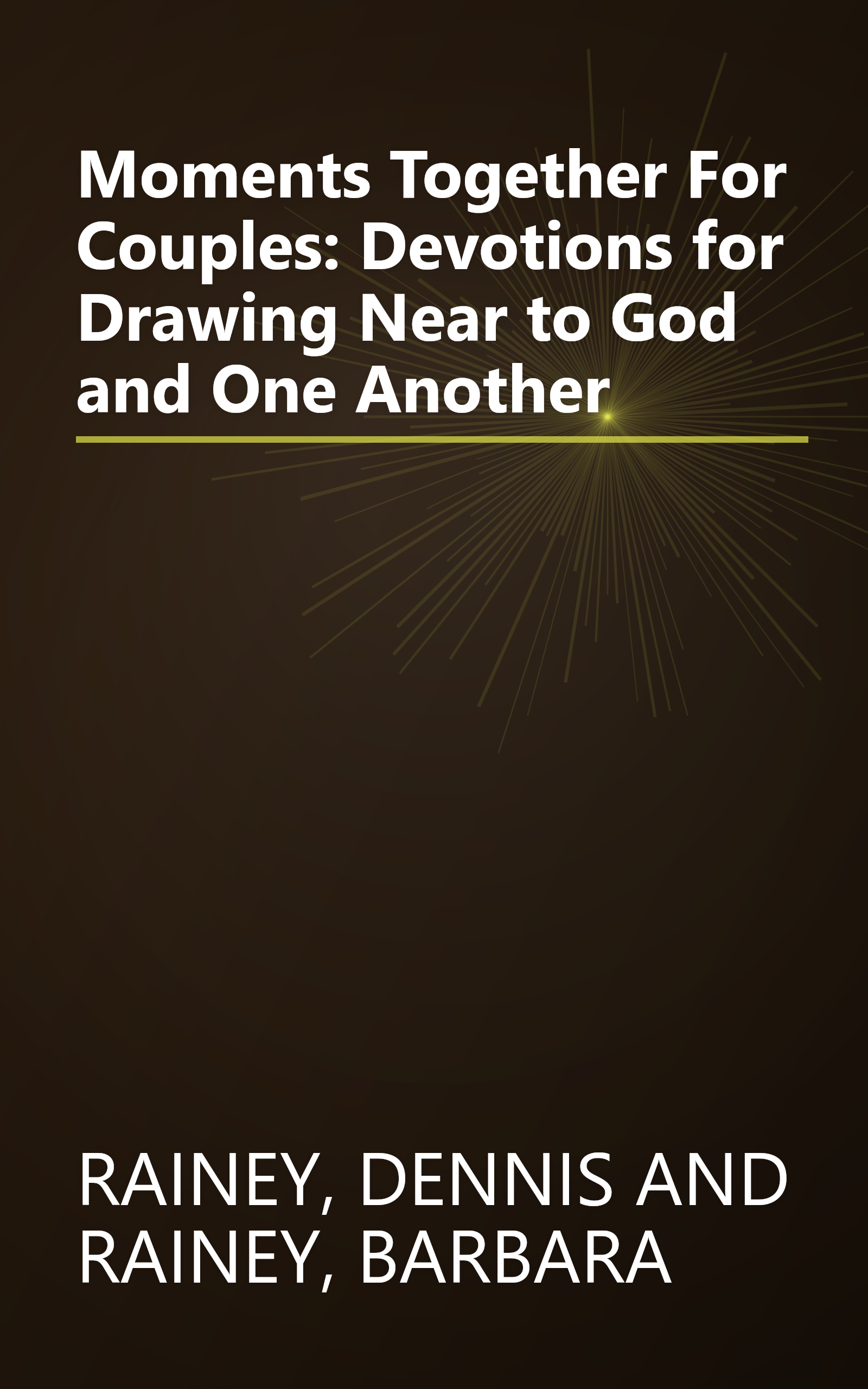 Moments Together For Couples: Devotions for Drawing Near to God and One Another book cover