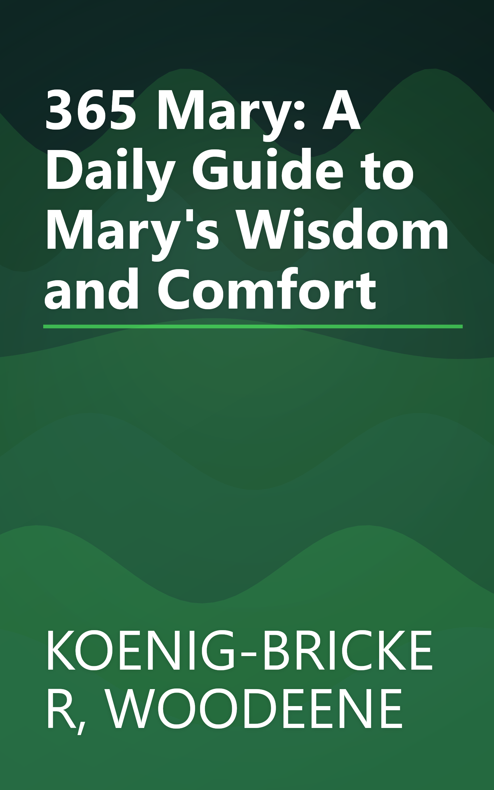 365 Mary: A Daily Guide to Mary's Wisdom and Comfort book cover