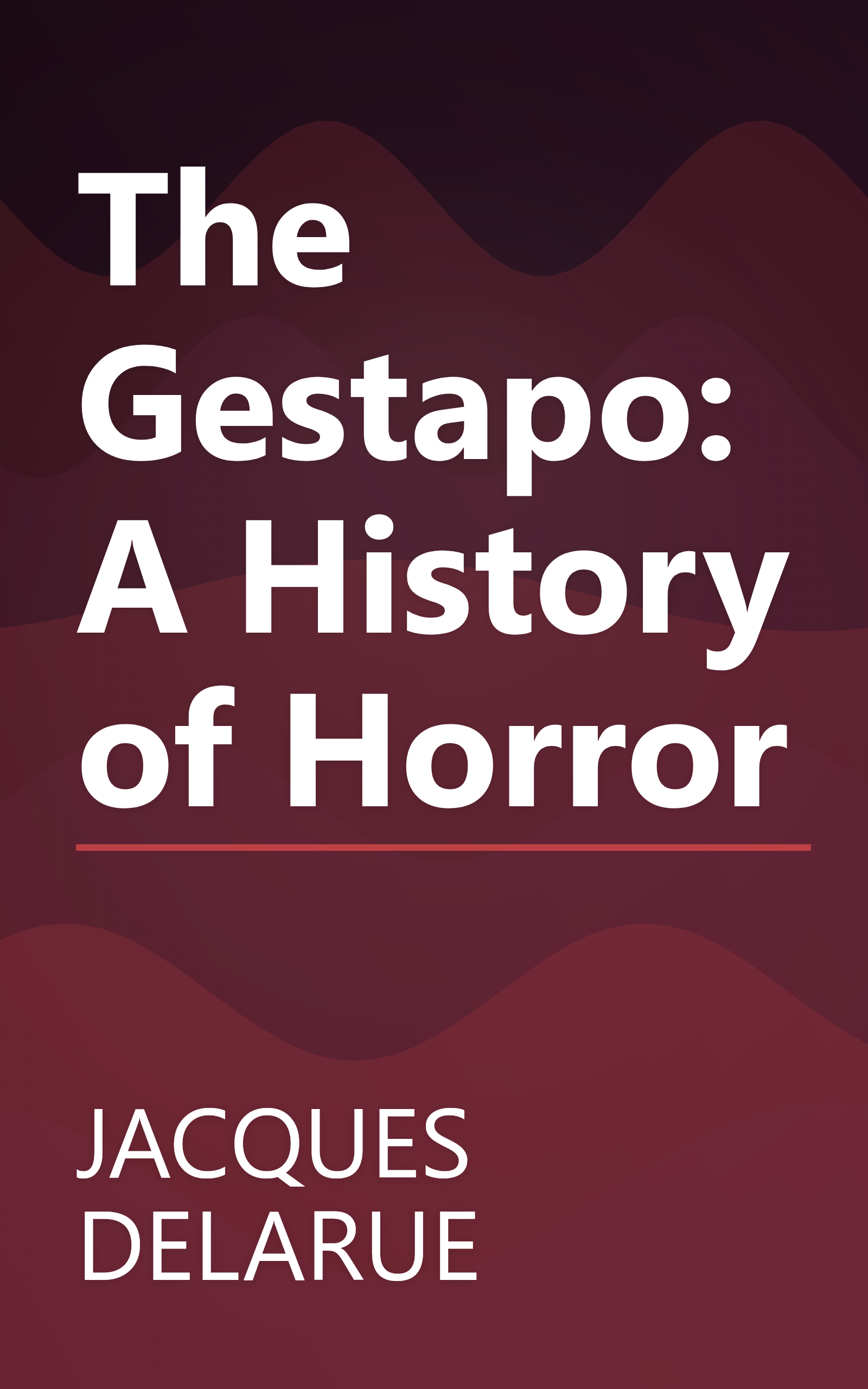 The Gestapo: A History of Horror book cover