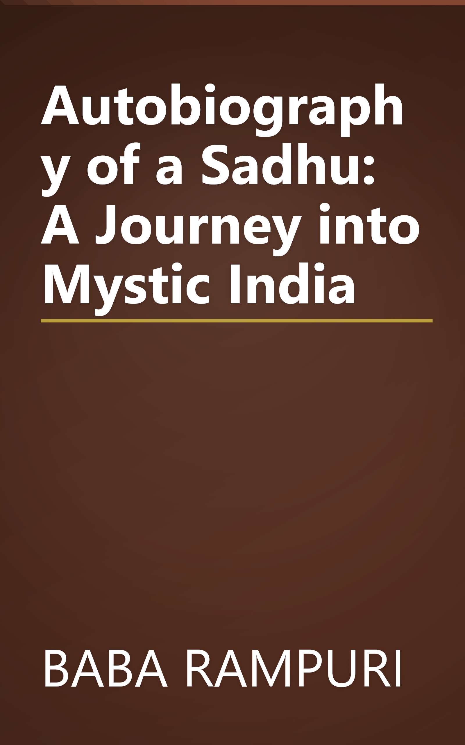Autobiography of a Sadhu: A Journey into Mystic India book cover