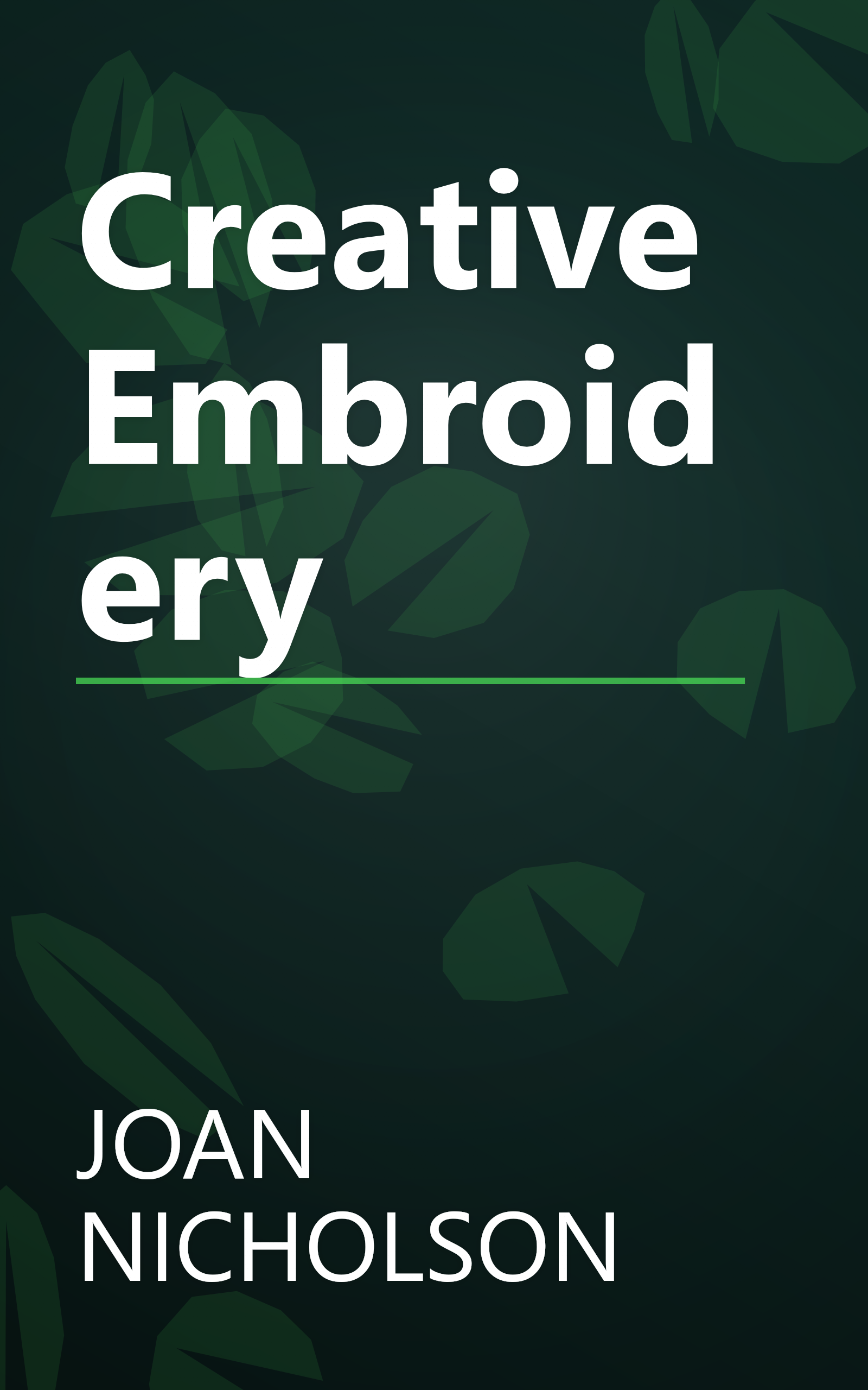 Creative Embroidery book cover