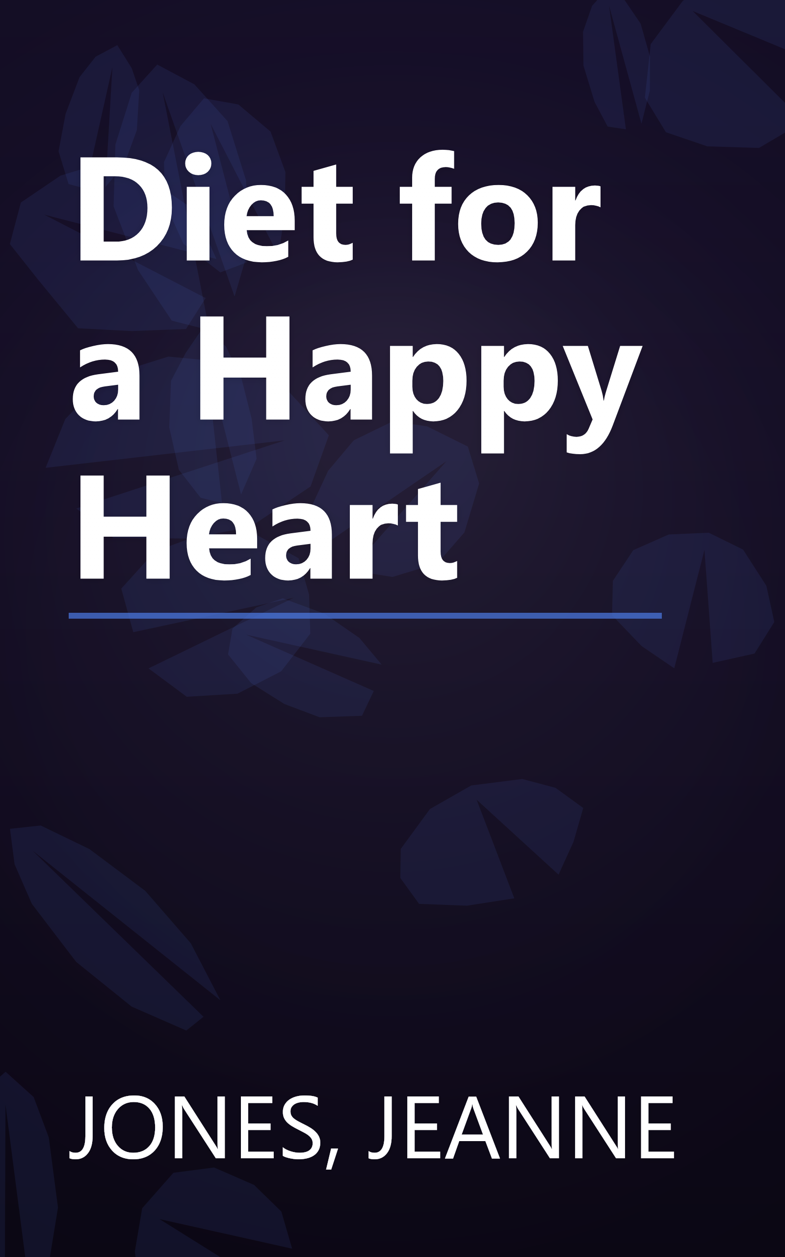 Diet for a Happy Heart book cover