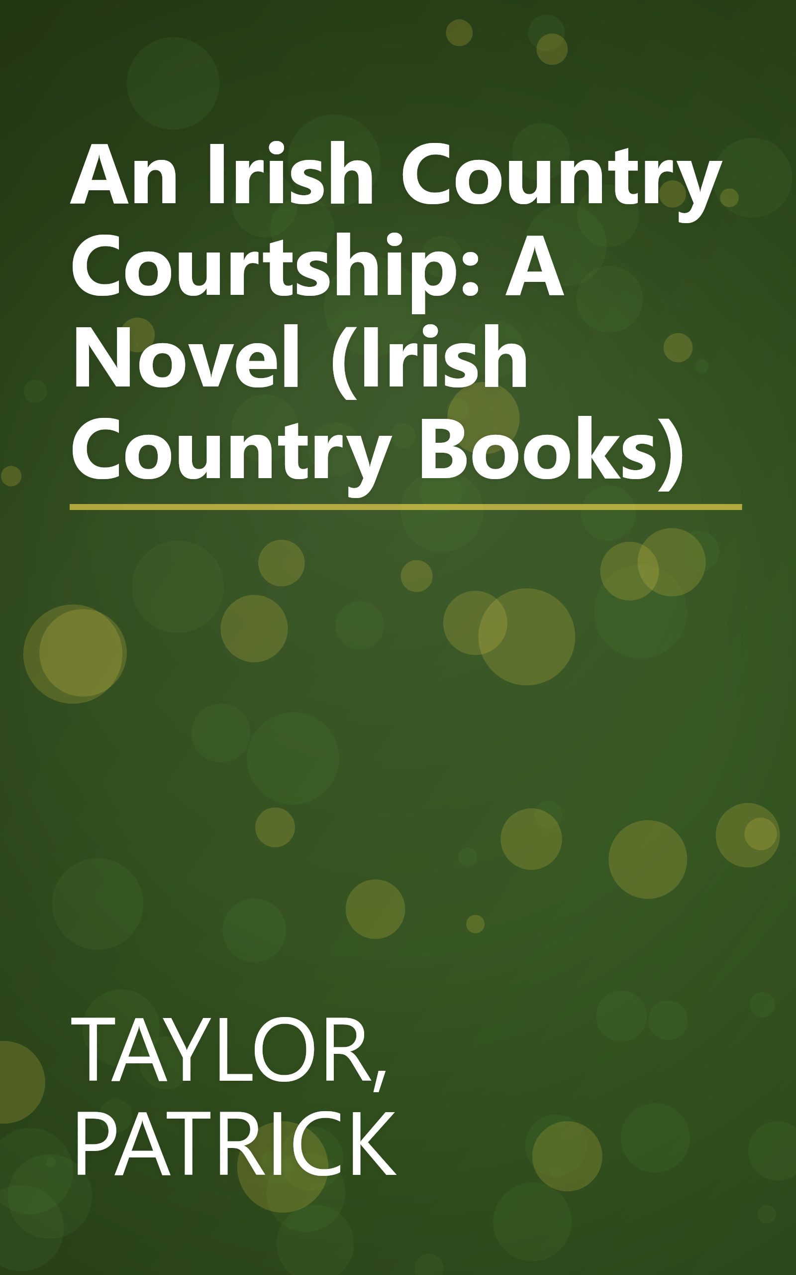 An Irish Country Courtship: A Novel (Irish Country Books) book cover