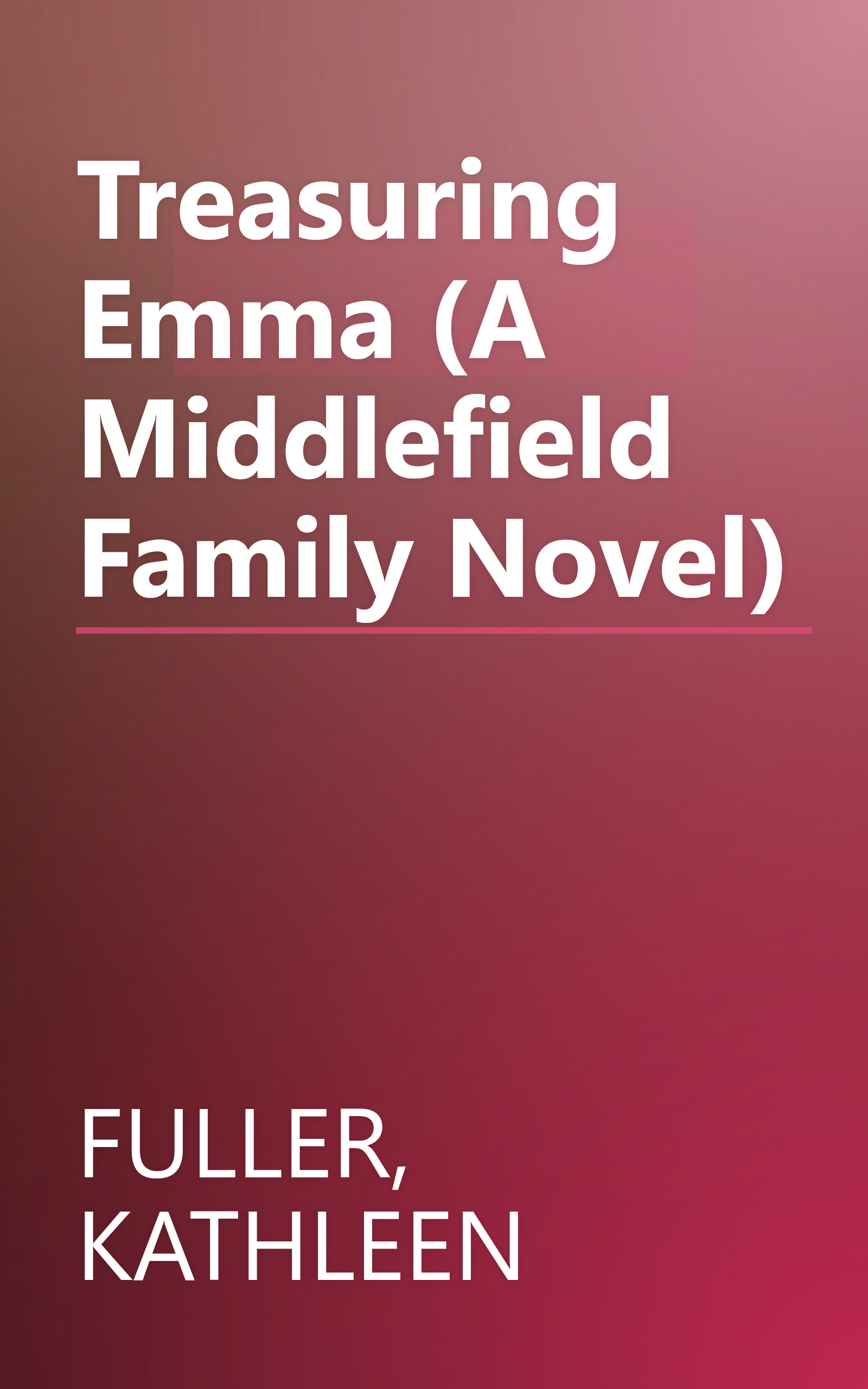 Treasuring Emma (A Middlefield Family Novel) book cover