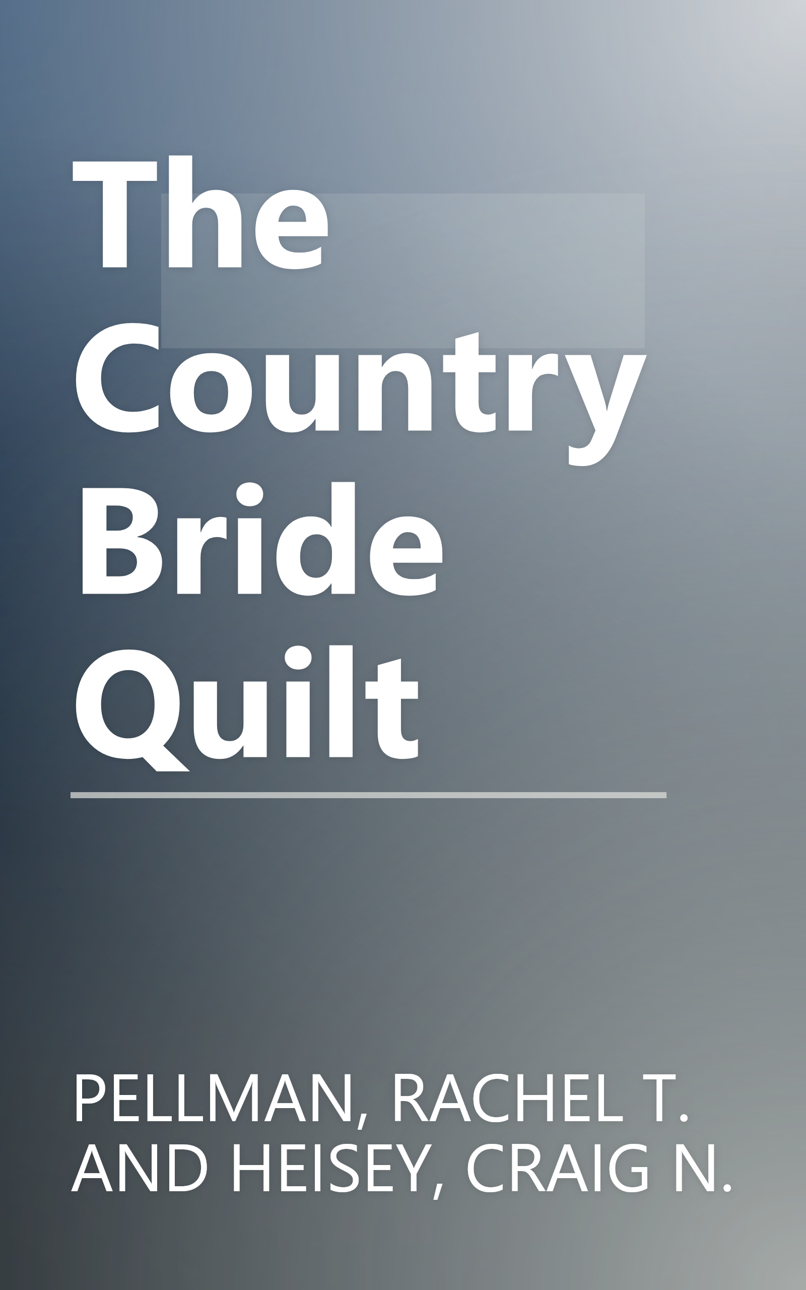 The Country Bride Quilt book cover