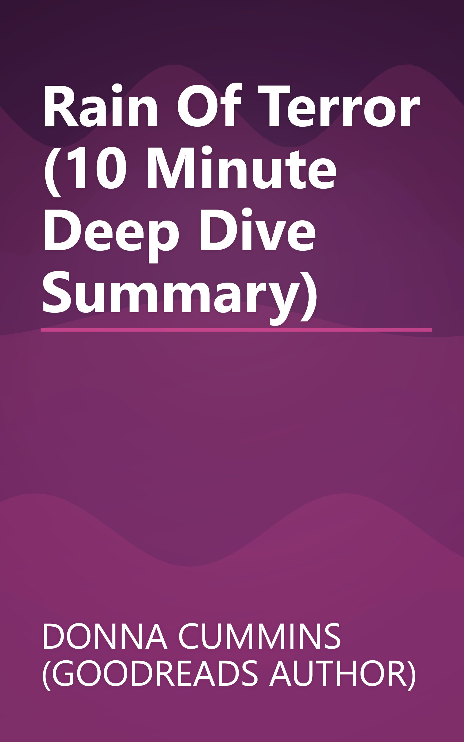 Rain Of Terror (10 Minute   Deep Dive Summary) book cover