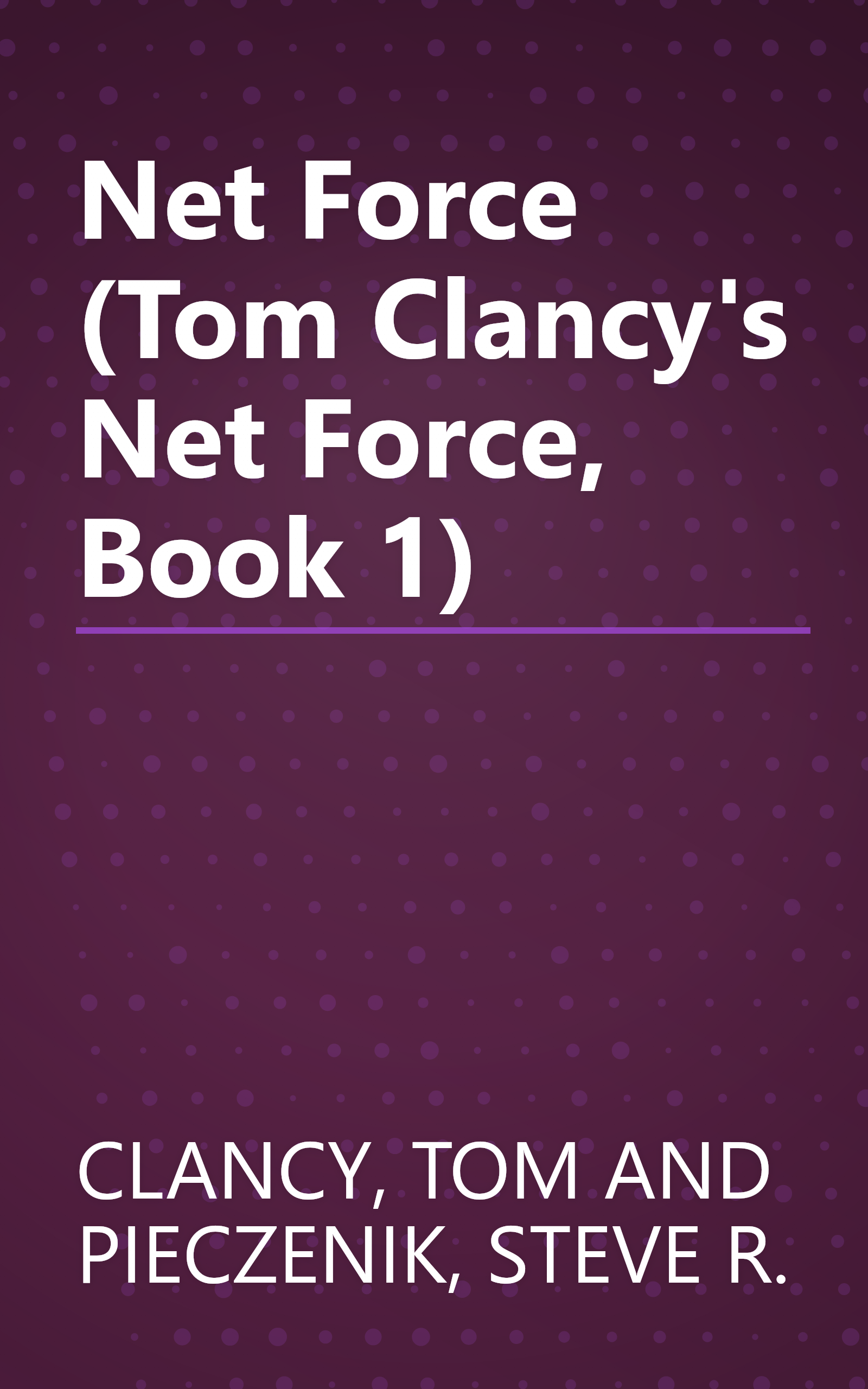 Net Force (Tom Clancy's Net Force, Book 1) book cover
