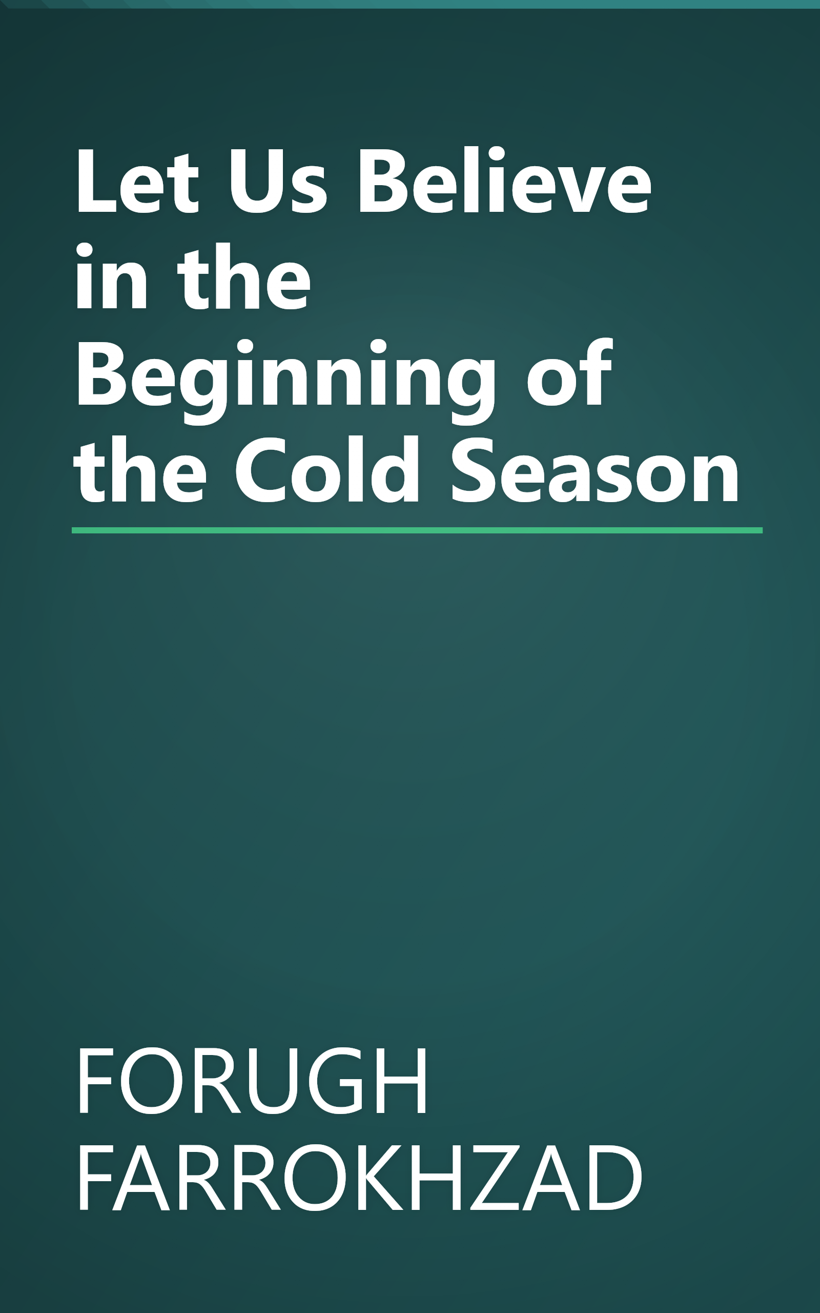 Let Us Believe in the Beginning of the Cold Season book cover