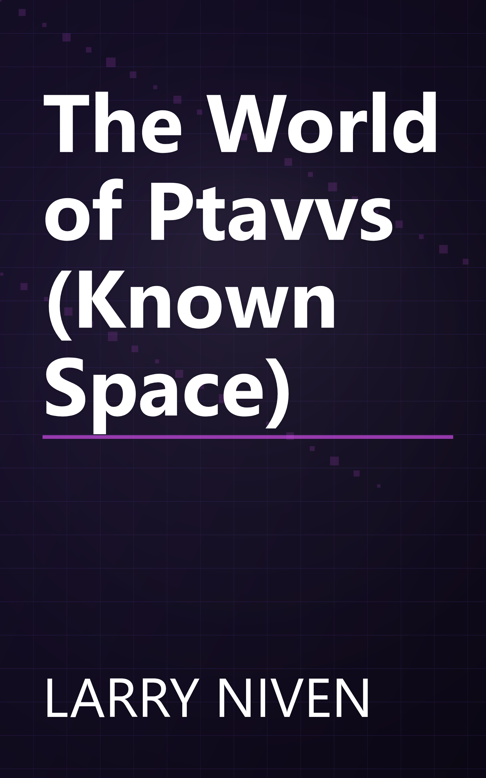 The World of Ptavvs (Known Space) book cover