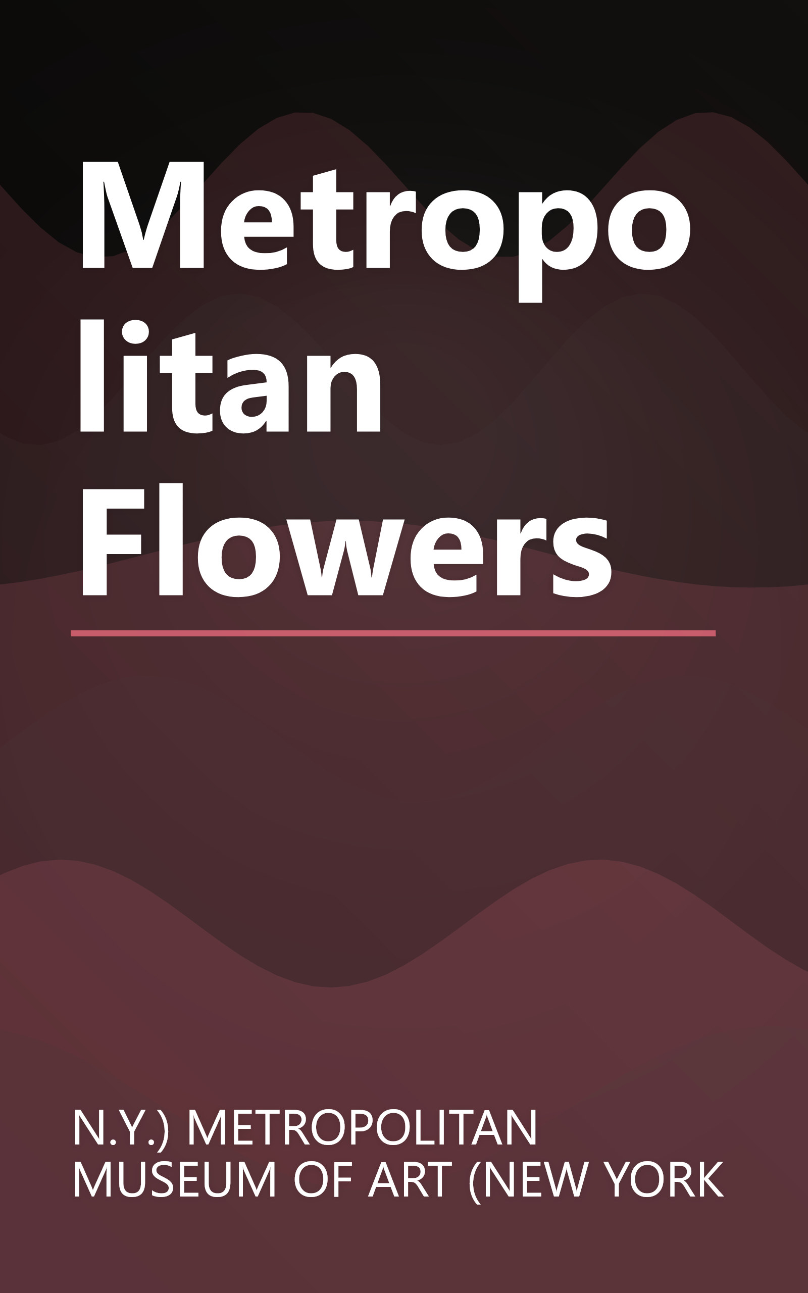Metropolitan Flowers book cover