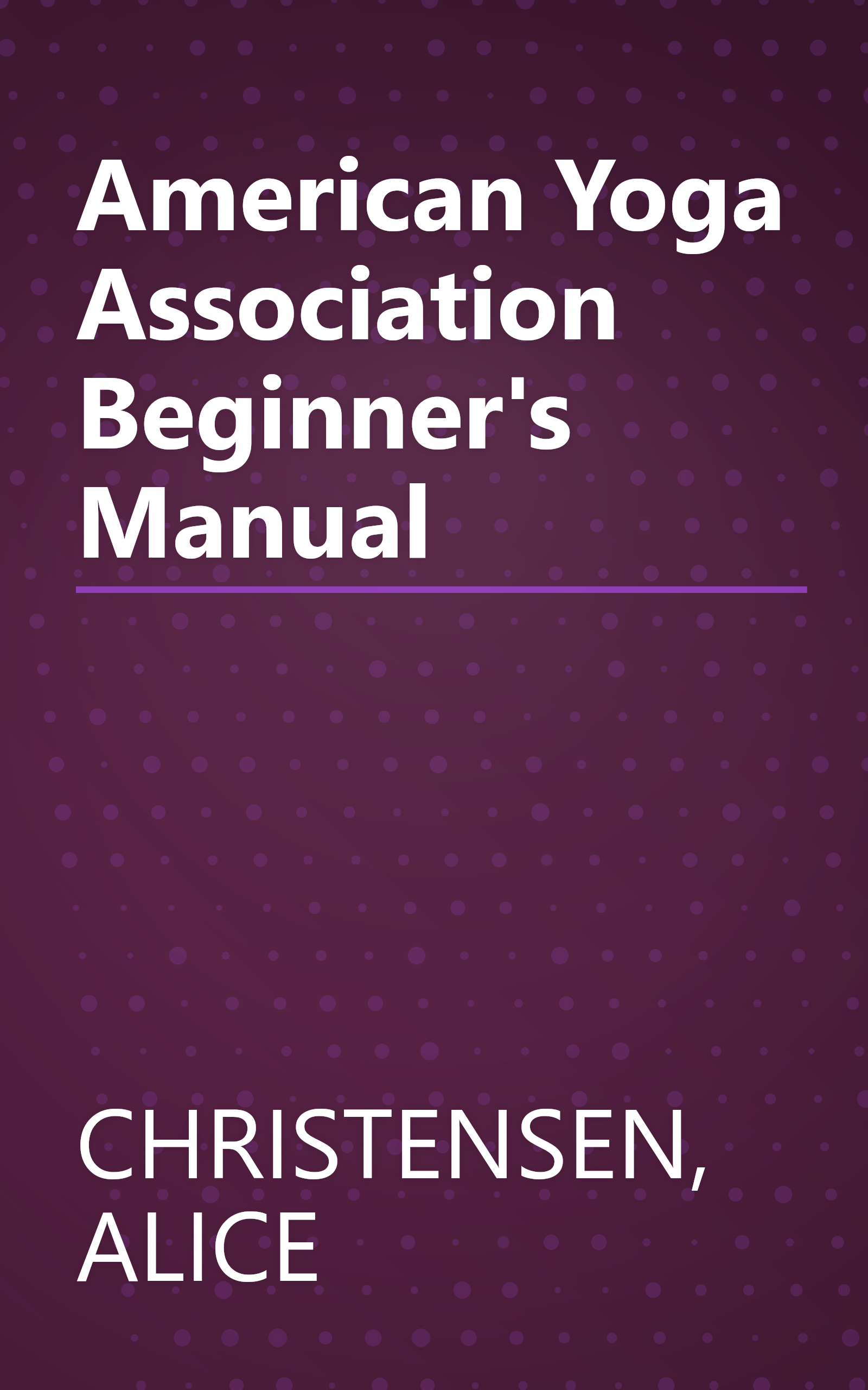 American Yoga Association Beginner's Manual book cover