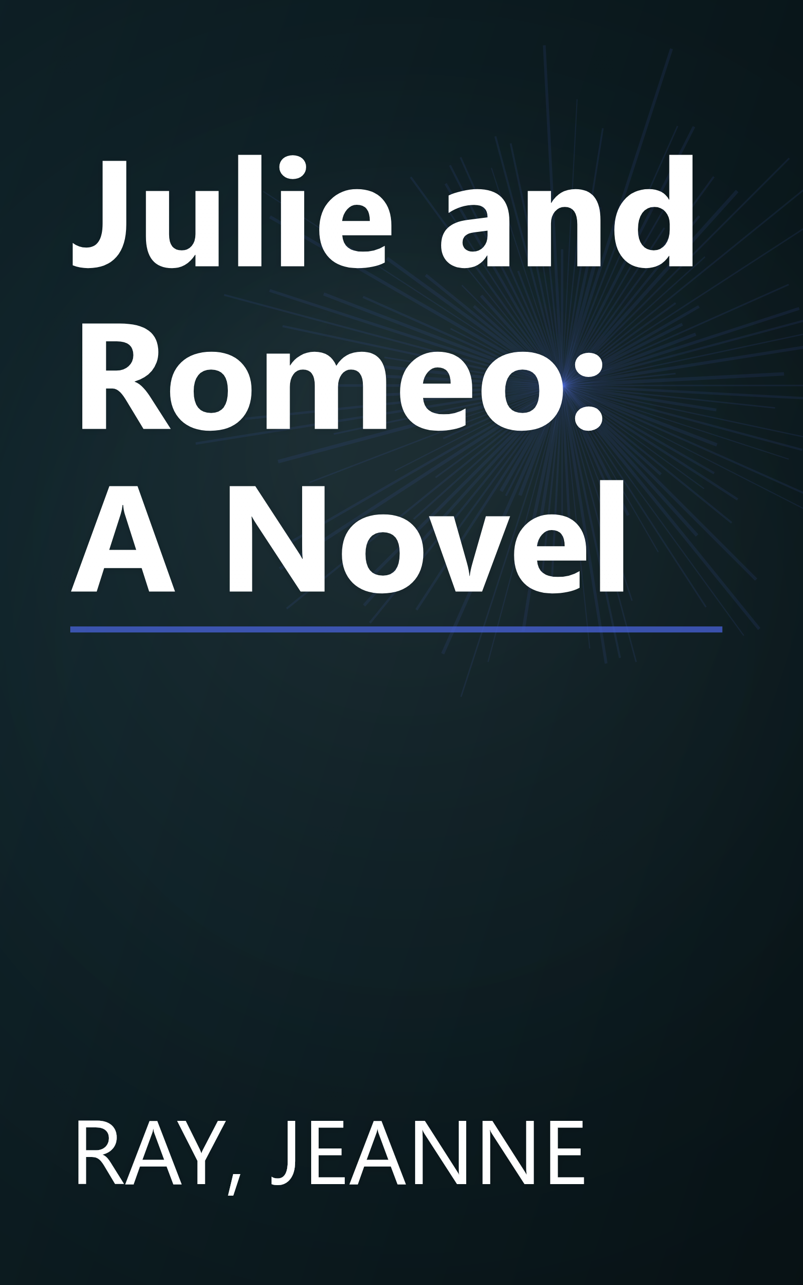 Julie and Romeo: A Novel book cover