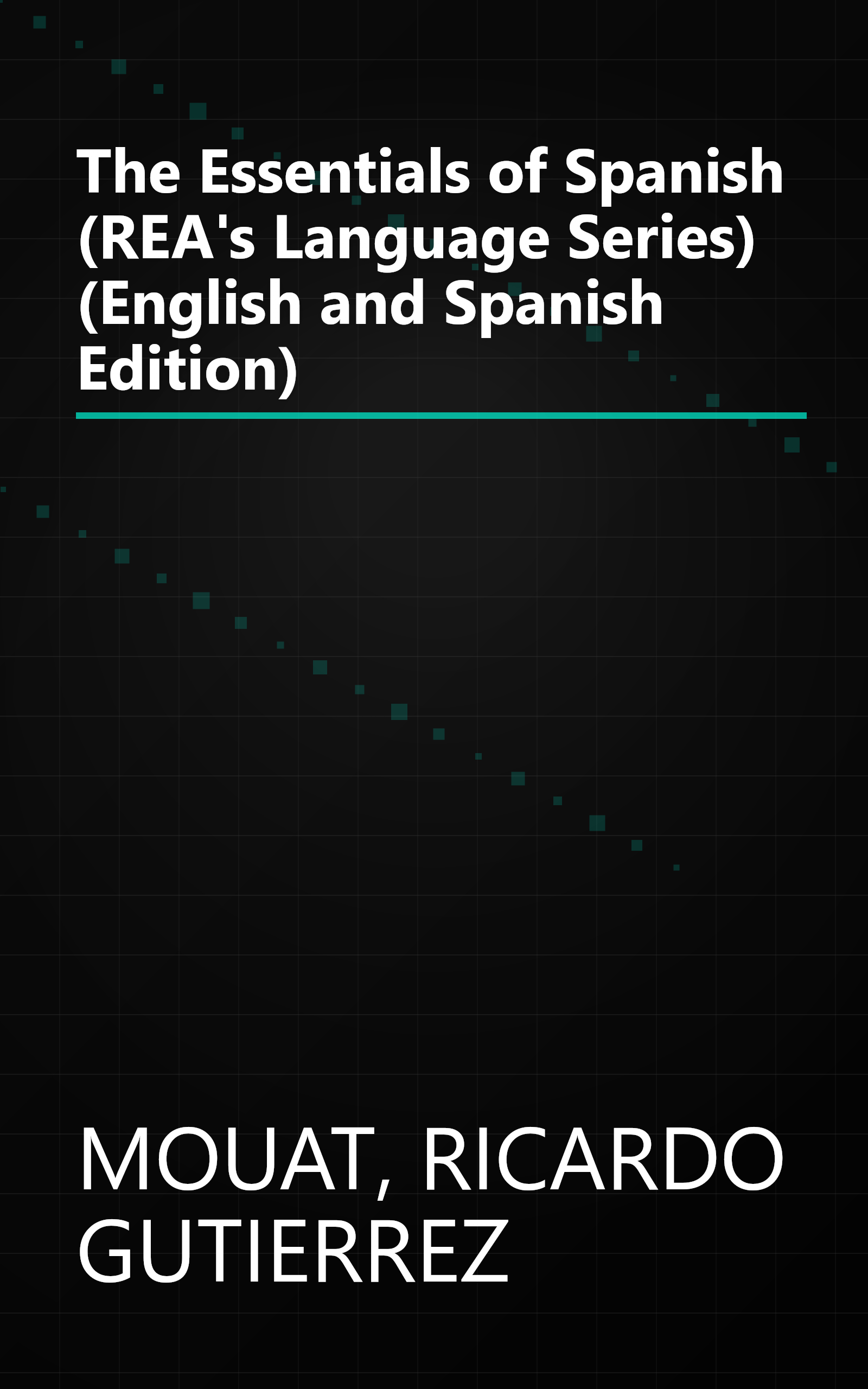 The Essentials of Spanish (REA's Language Series) (English and Spanish Edition) book cover