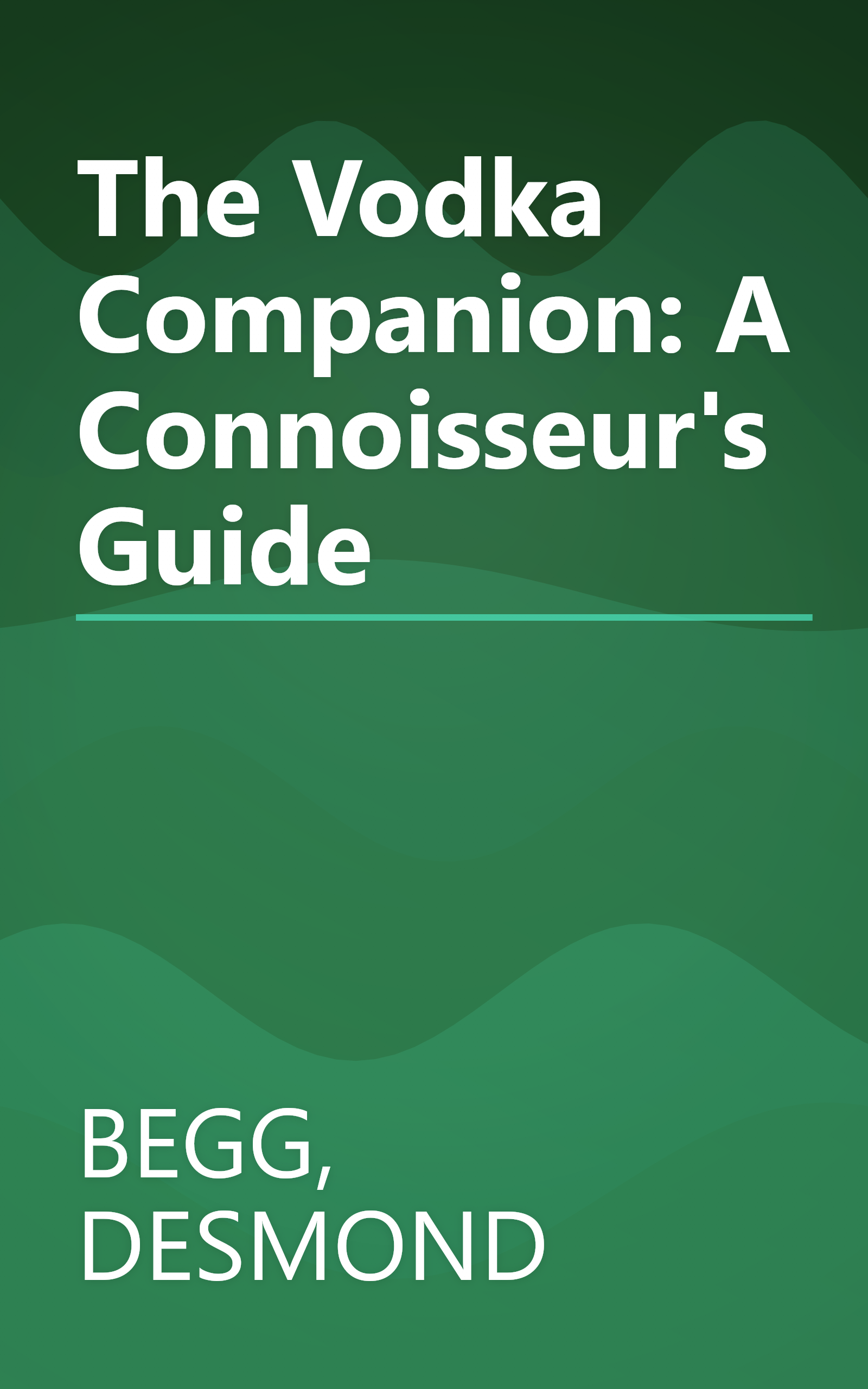 The Vodka Companion: A Connoisseur's Guide book cover