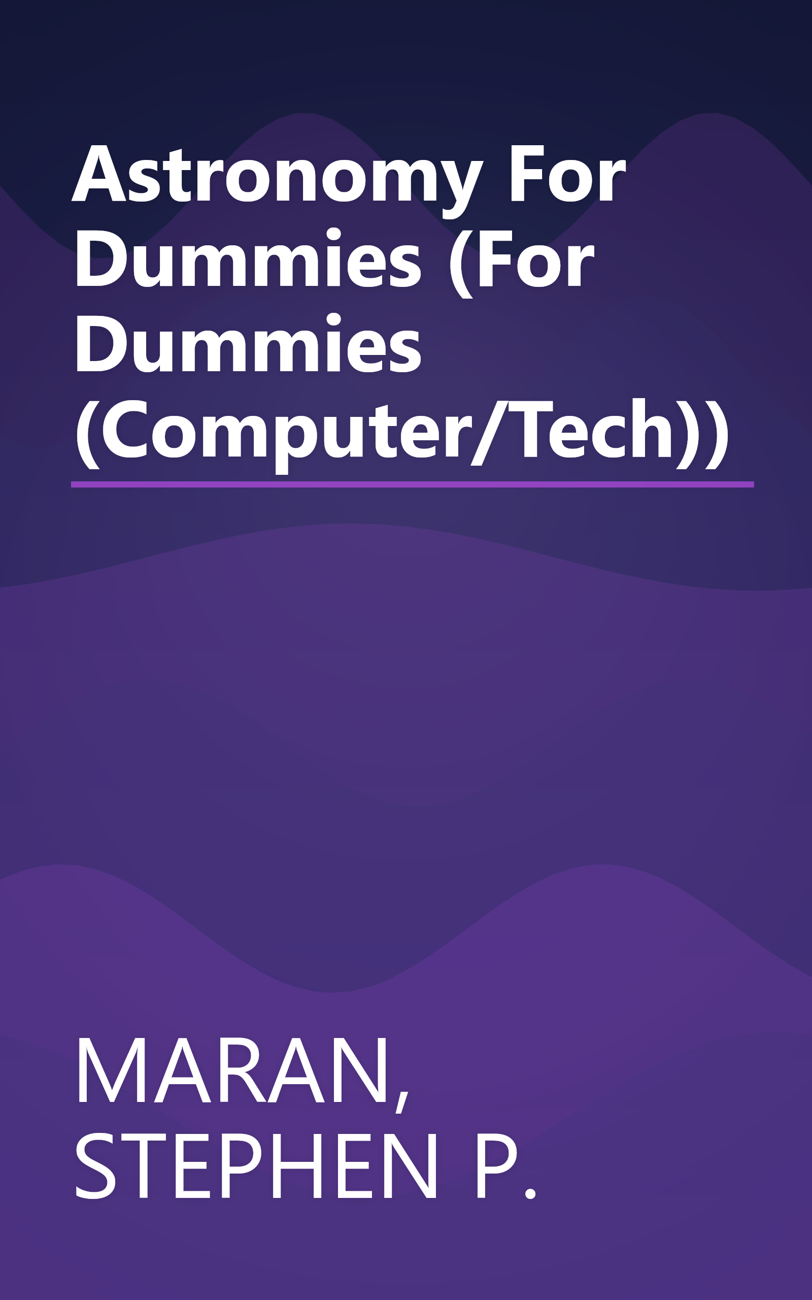 Astronomy For Dummies (For Dummies (Computer/Tech)) book cover