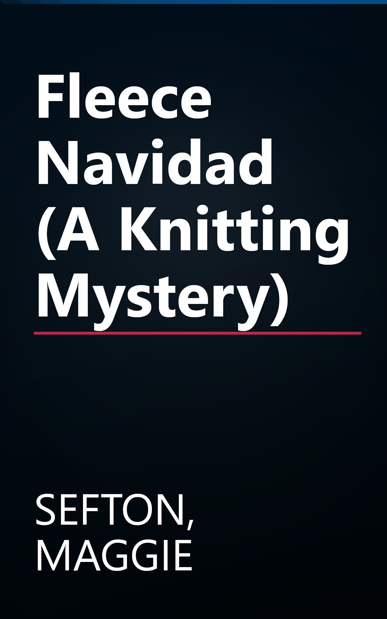 Fleece Navidad (A Knitting Mystery) book cover