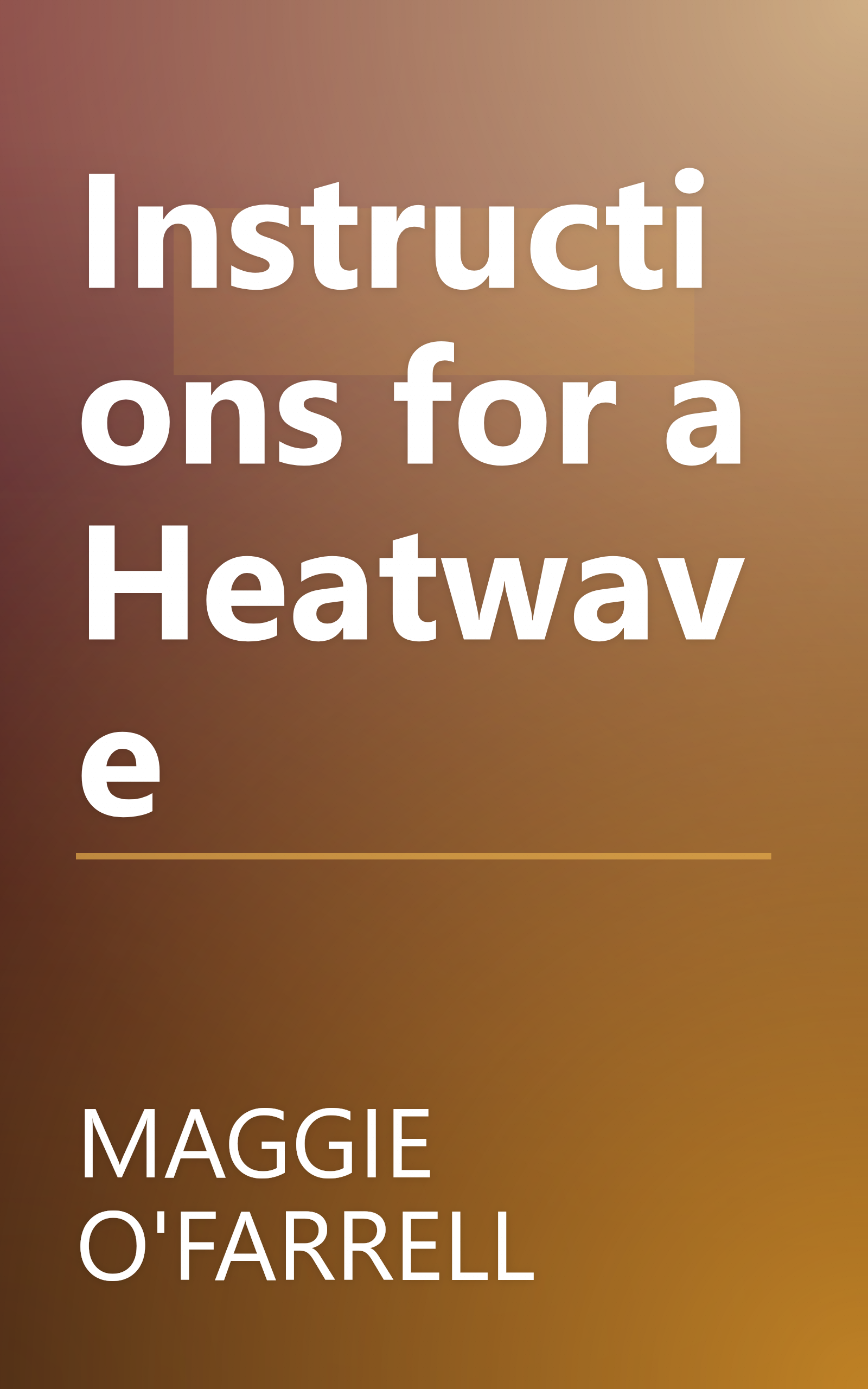 Instructions for a Heatwave book cover