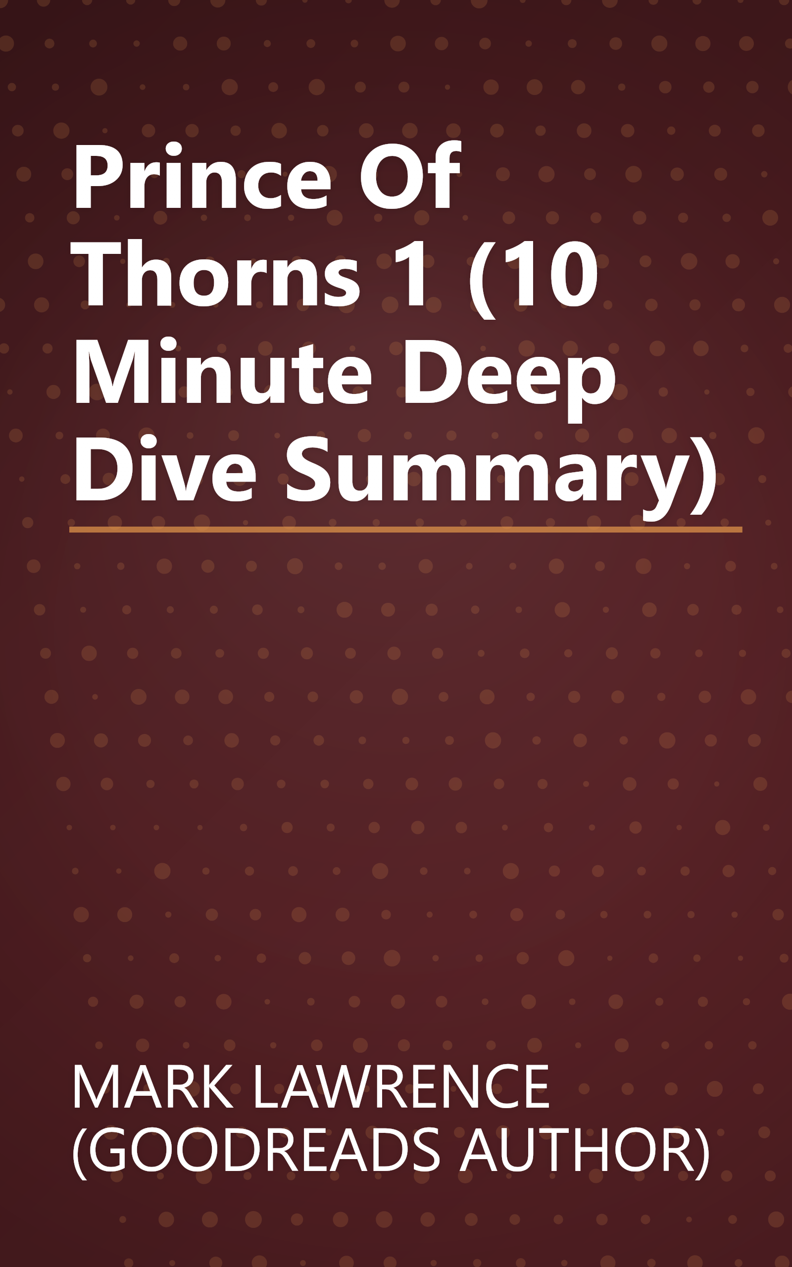 Prince Of Thorns 1 (10 Minute   Deep Dive Summary) book cover