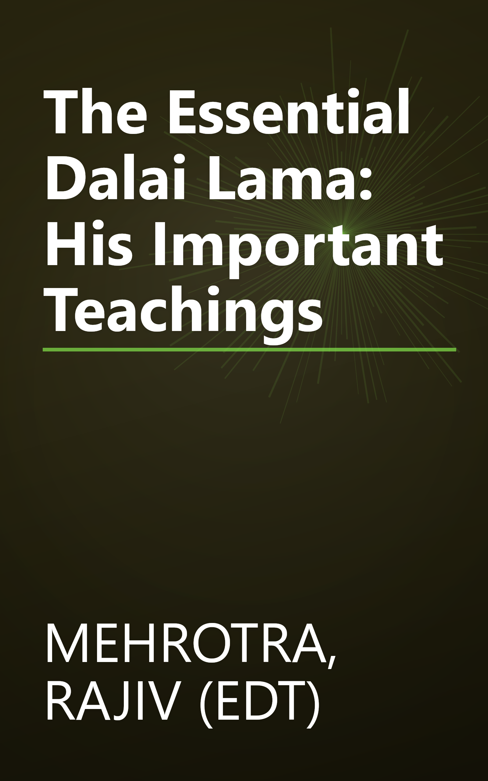 The Essential Dalai Lama: His Important Teachings book cover