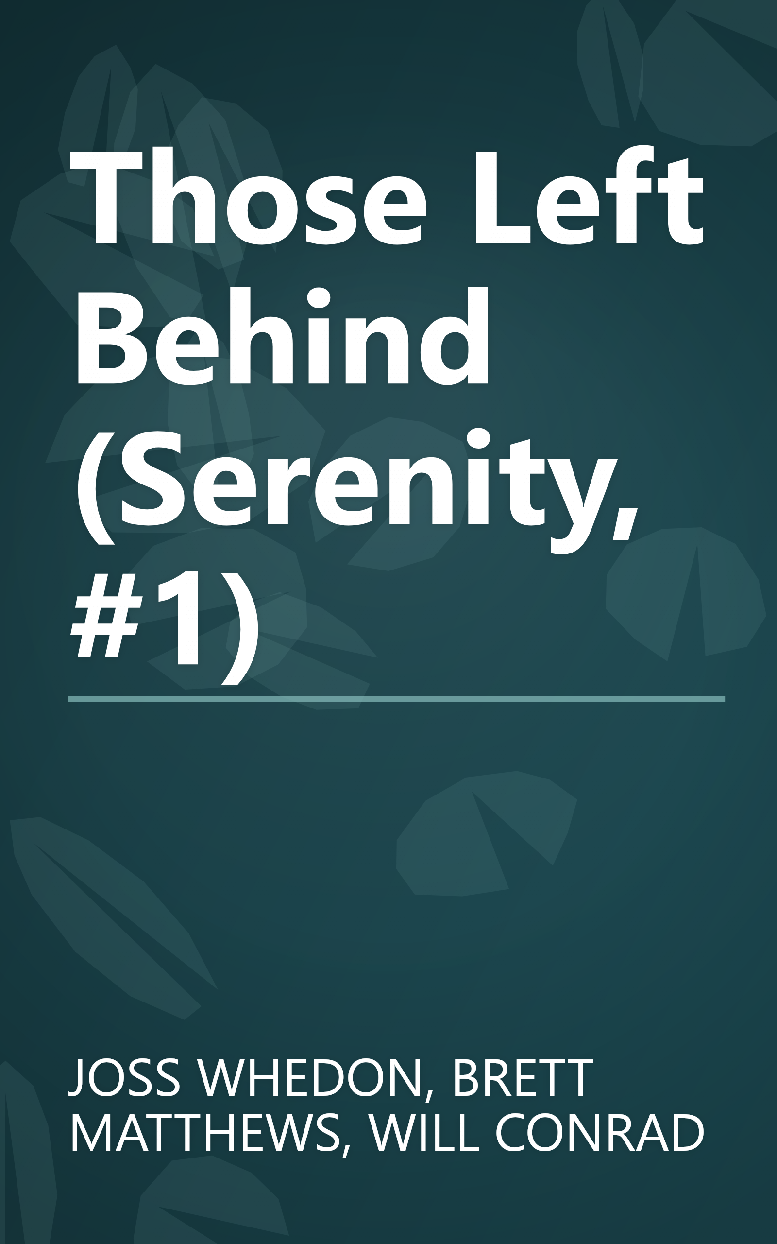 Those Left Behind (Serenity, #1) book cover