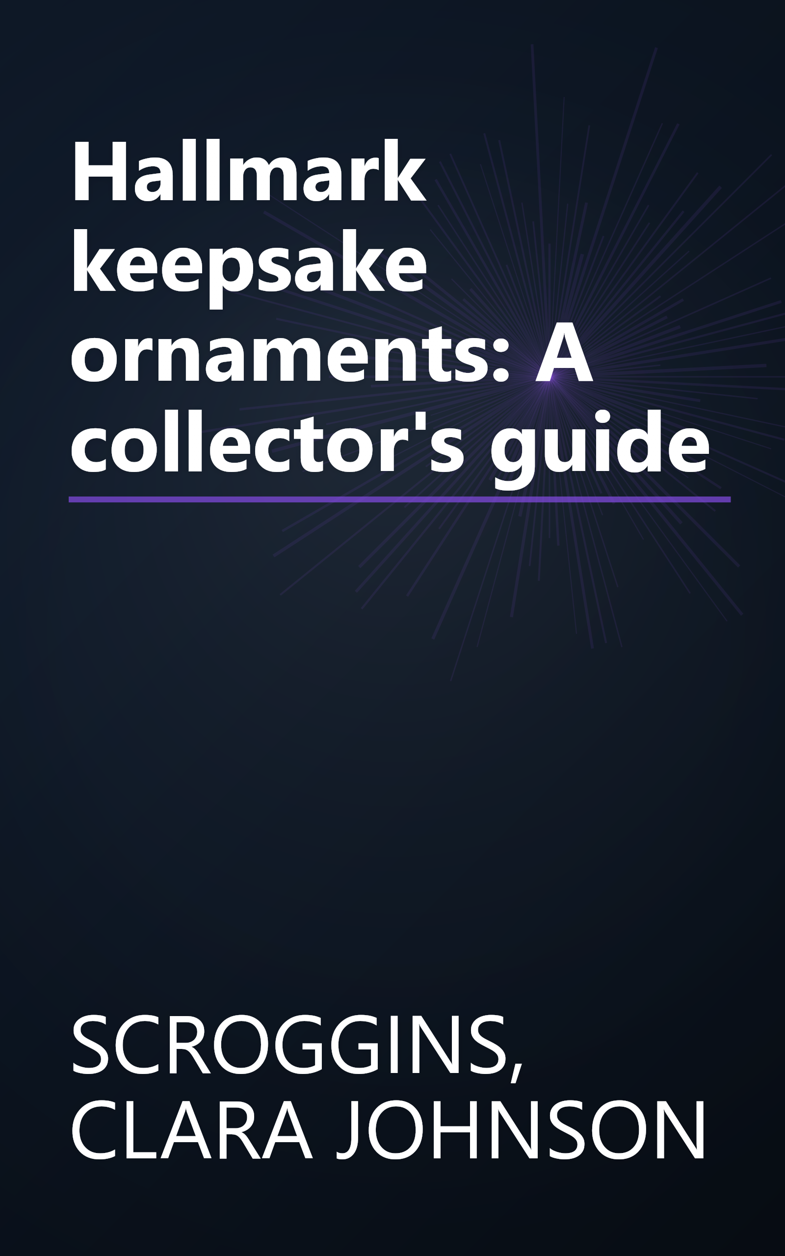 Hallmark keepsake ornaments: A collector's guide book cover