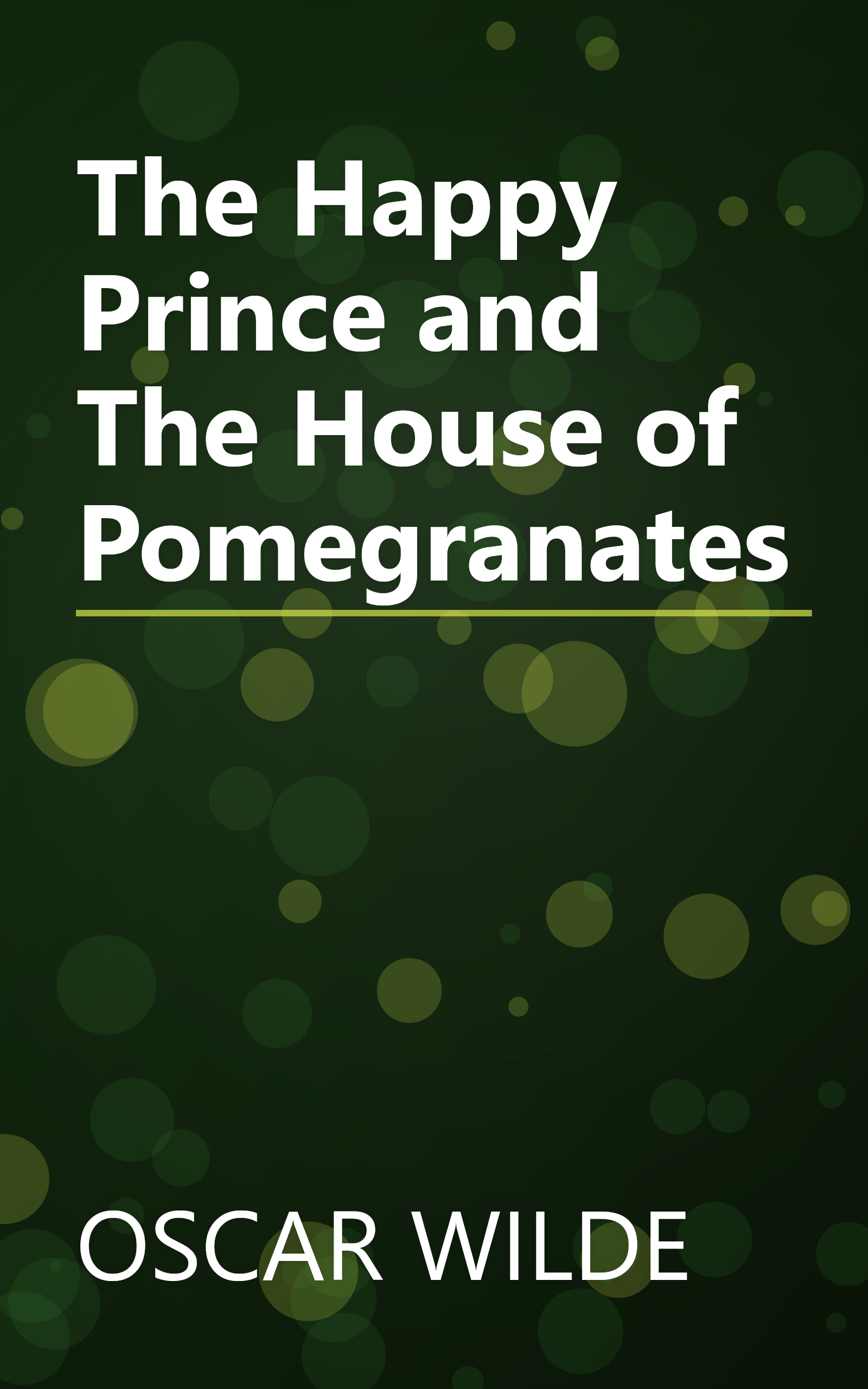 The Happy Prince and The House of Pomegranates book cover