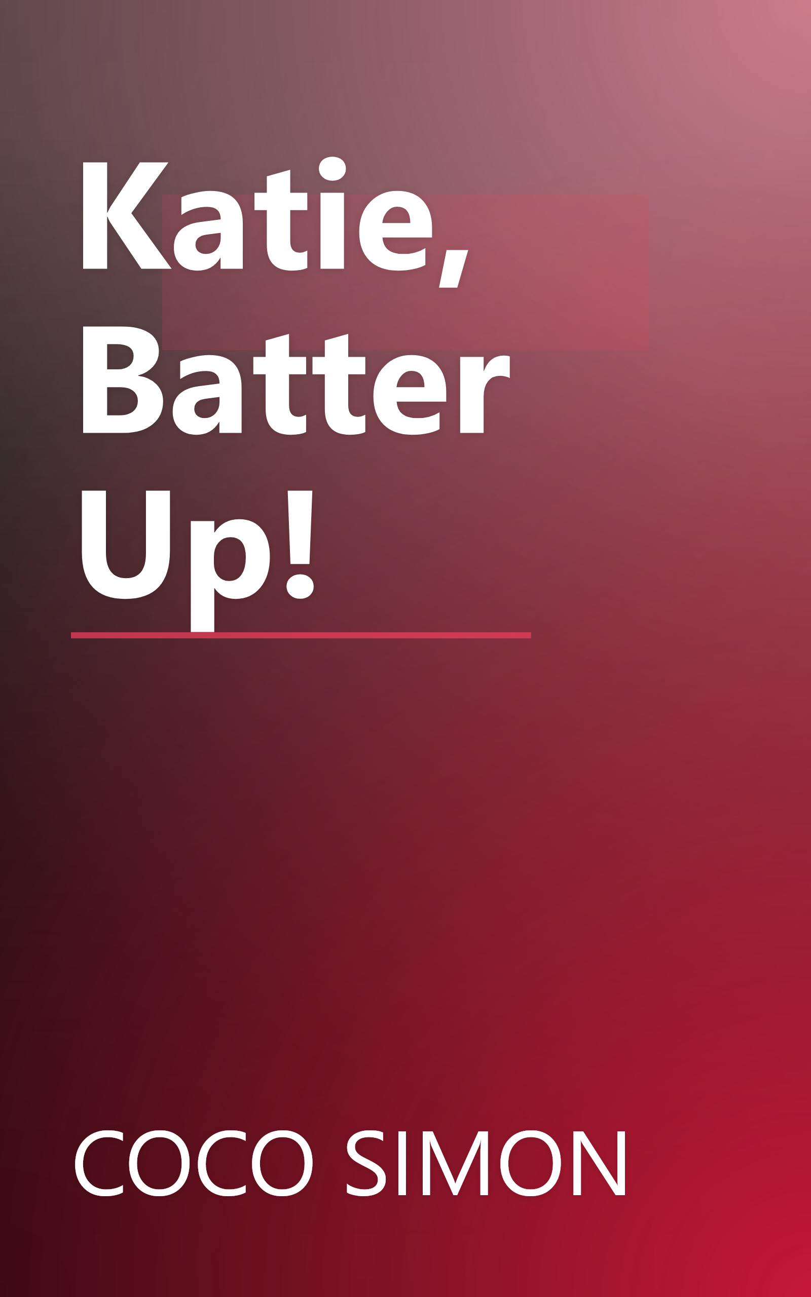 Katie, Batter Up! book cover