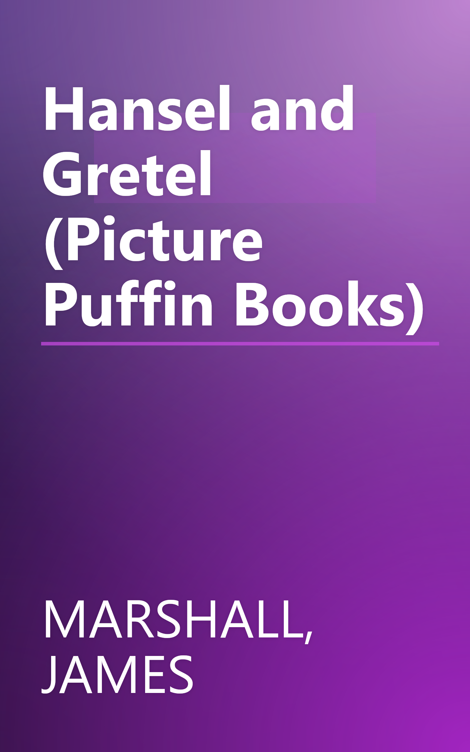 Hansel and Gretel (Picture Puffin Books) book cover
