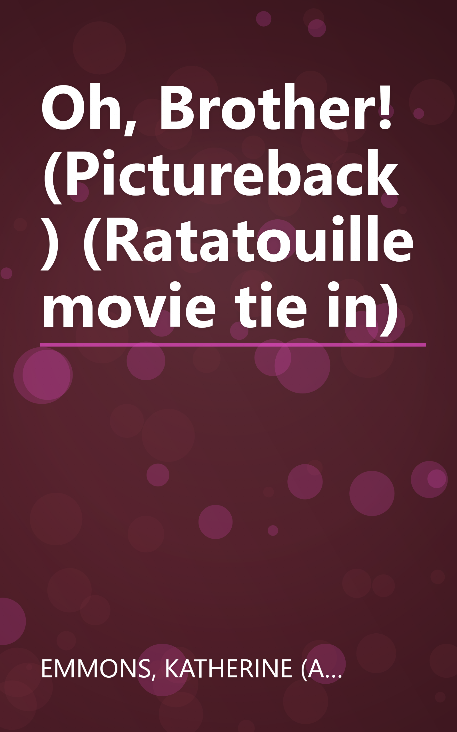 Oh, Brother! (Pictureback) (Ratatouille movie tie in) book cover