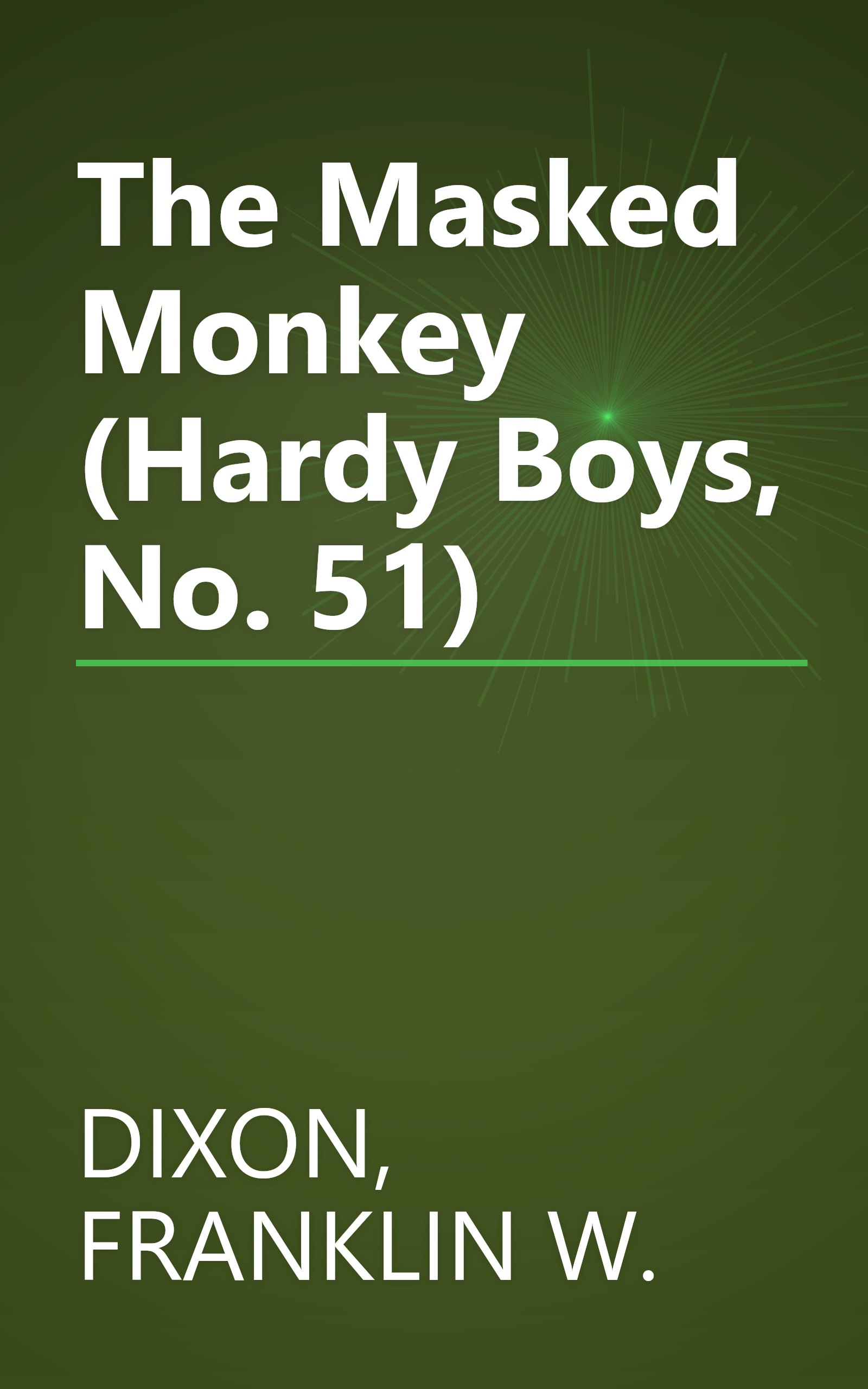 The Masked Monkey (Hardy Boys, No. 51) book cover